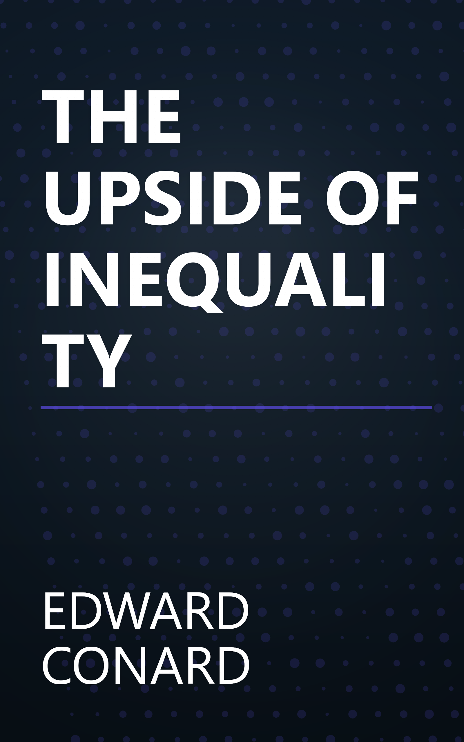 THE UPSIDE OF INEQUALITY book cover