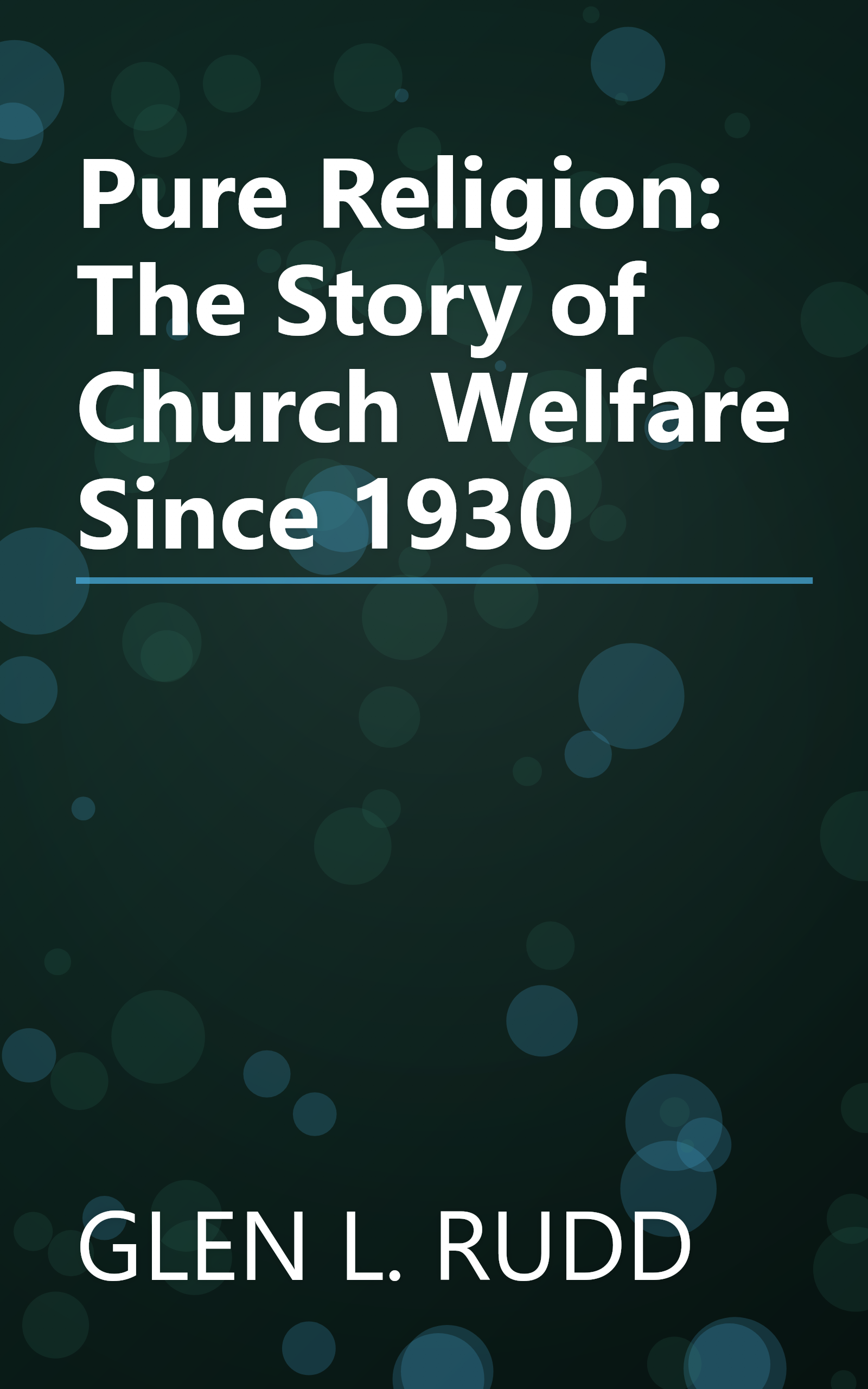 Pure Religion: The Story of Church Welfare Since 1930 book cover