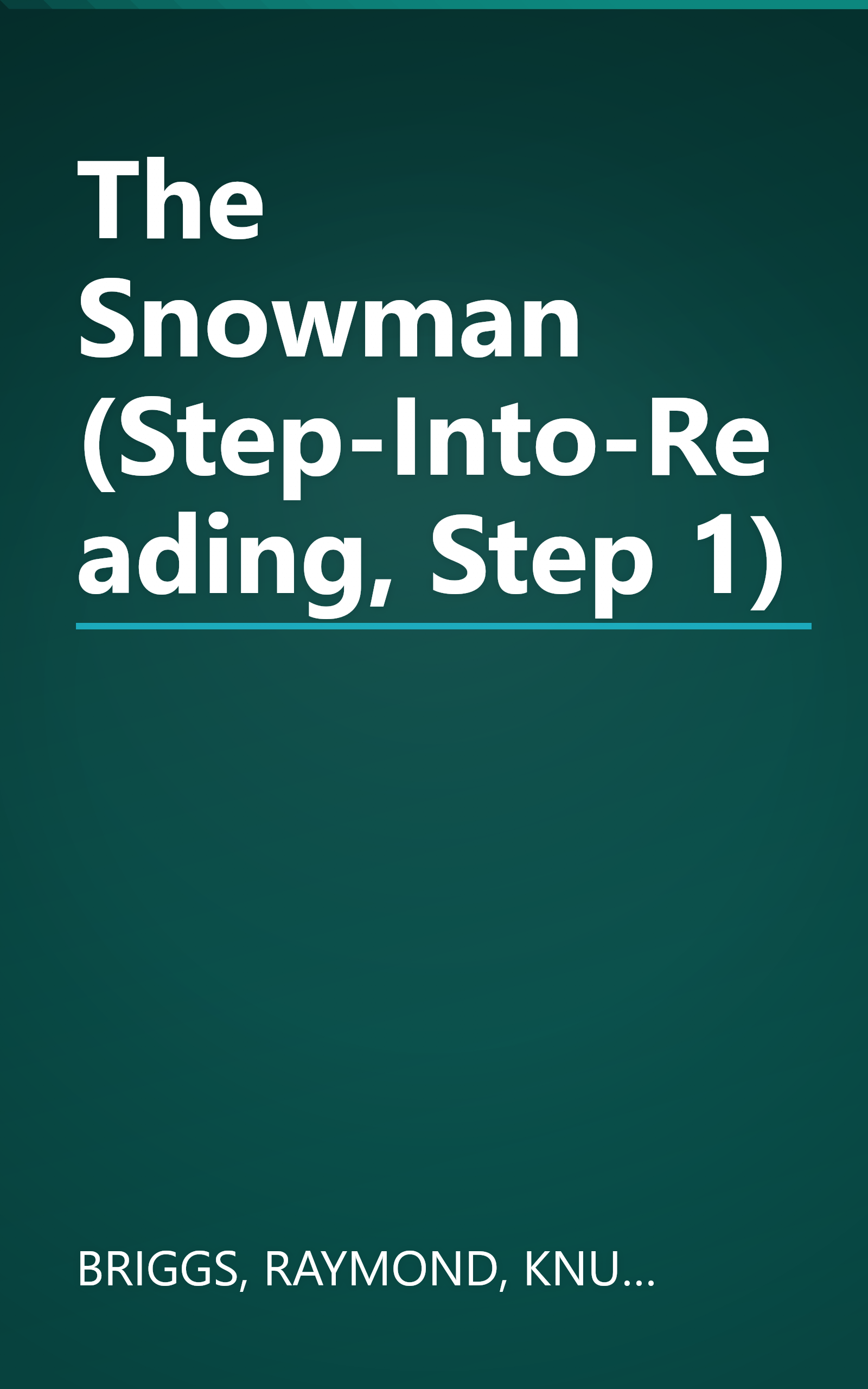 The Snowman (Step-Into-Reading, Step 1) book cover