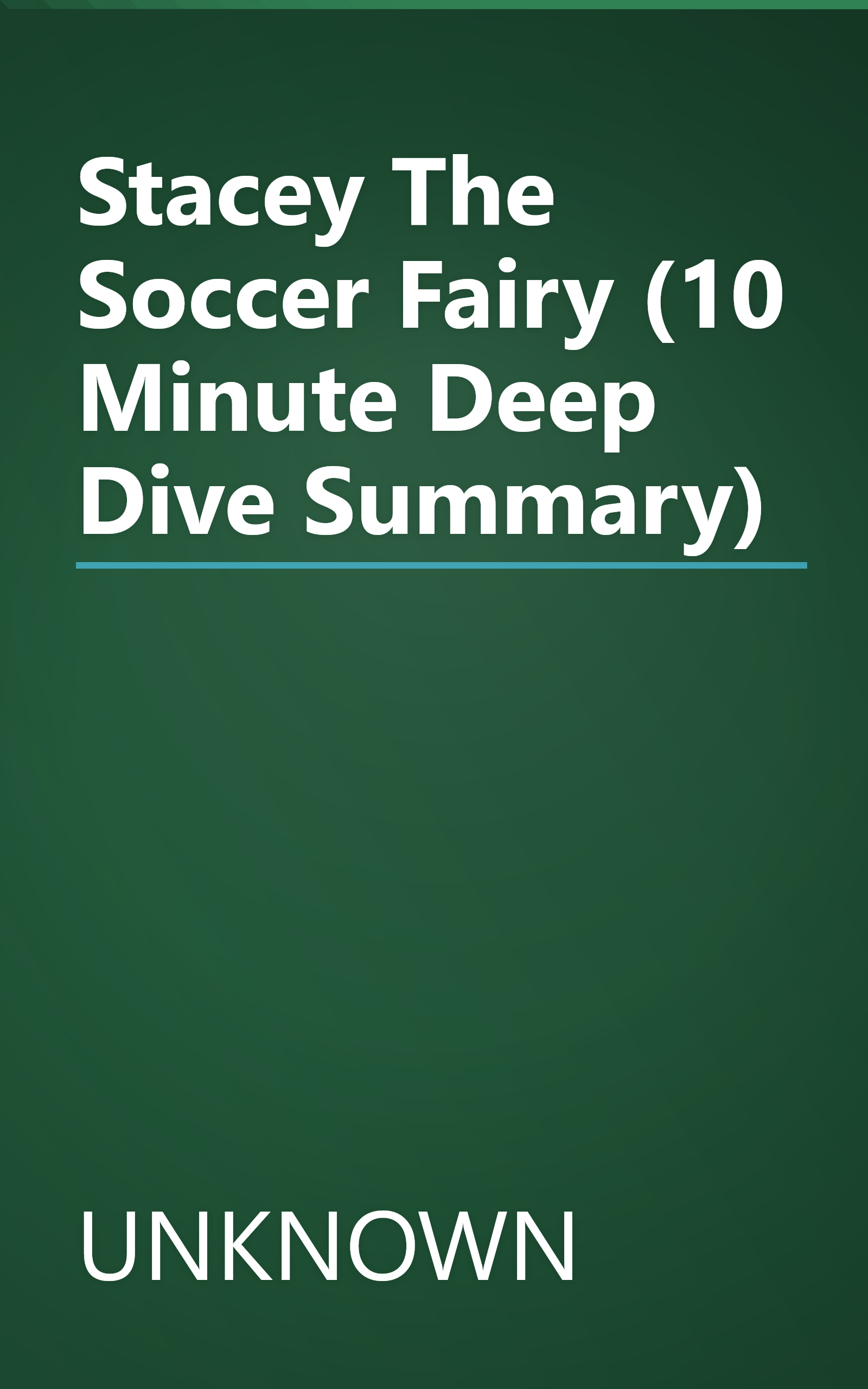 Stacey The Soccer Fairy (10 Minute   Deep Dive Summary) book cover