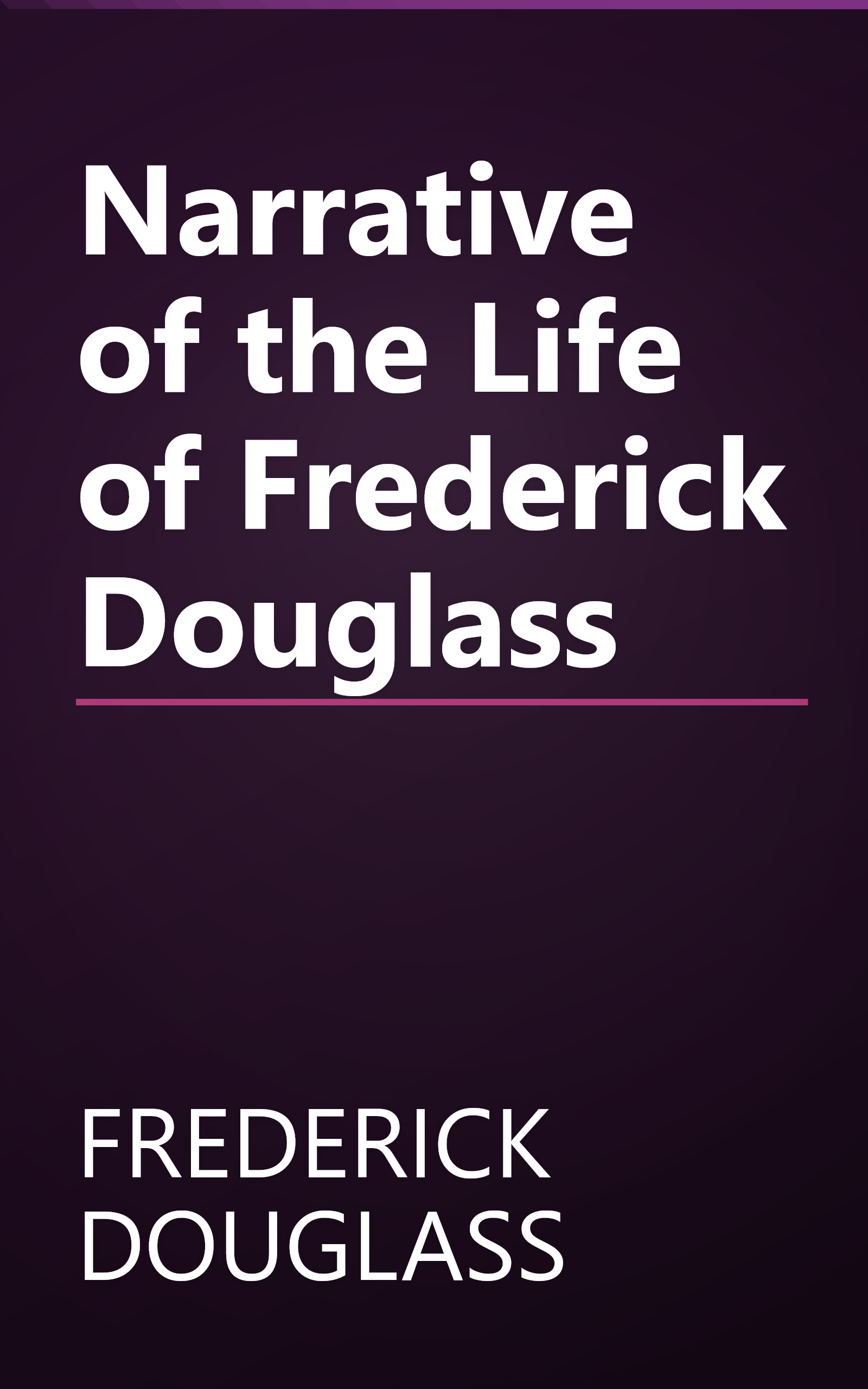 Narrative of the Life of Frederick Douglass book cover