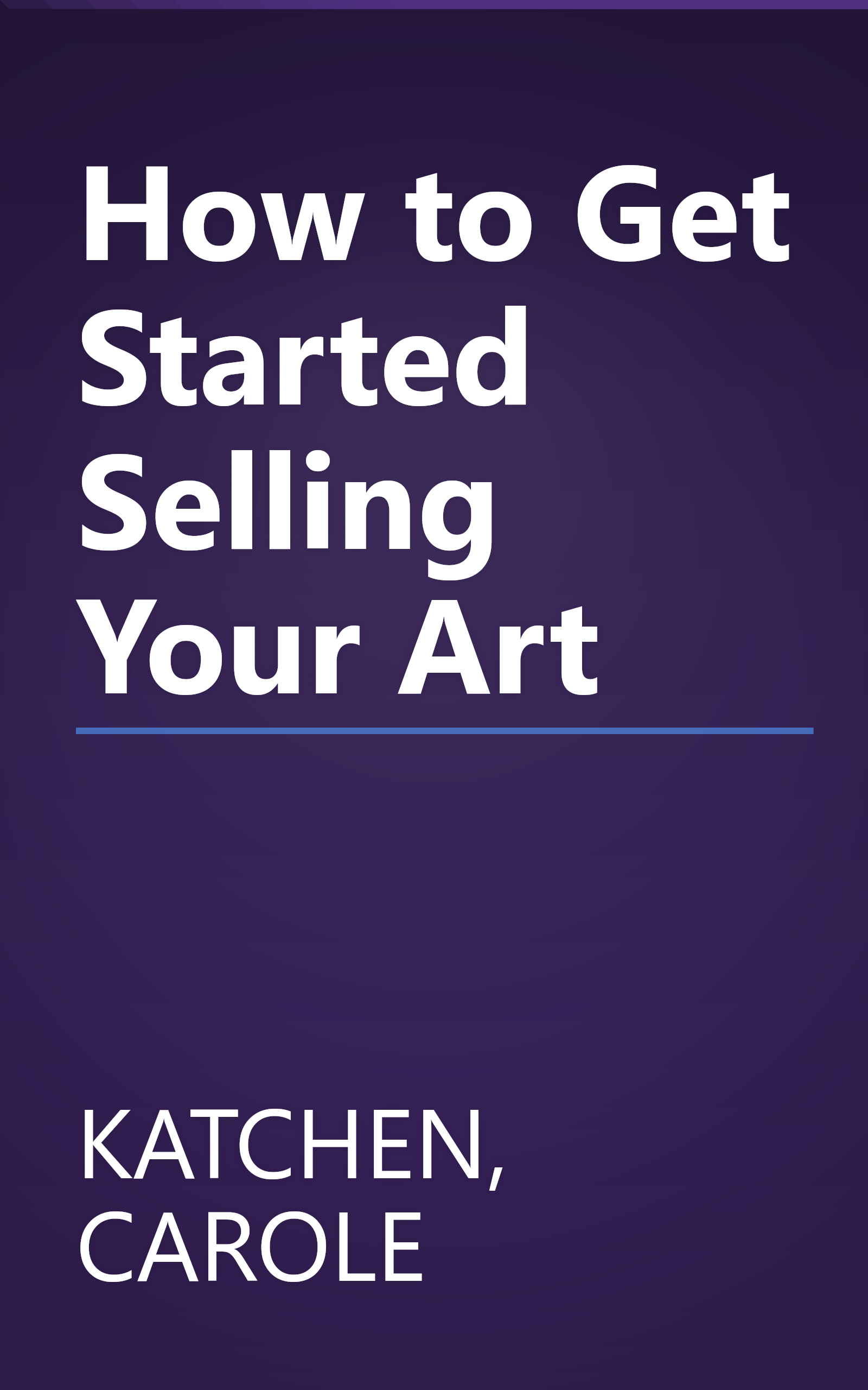 How to Get Started Selling Your Art book cover