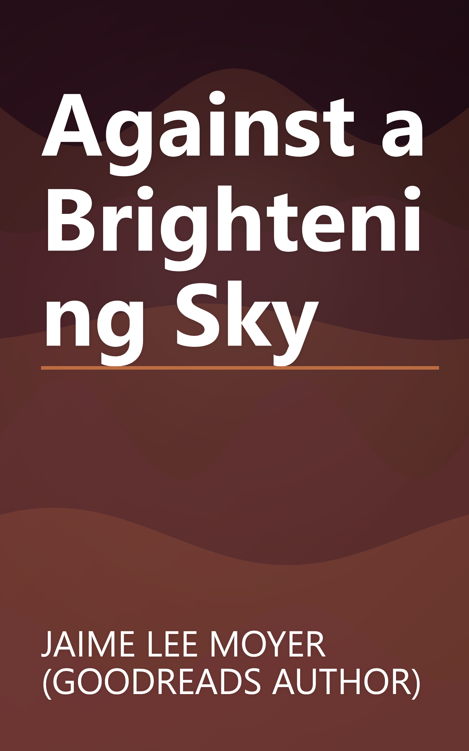 Against a Brightening Sky book cover
