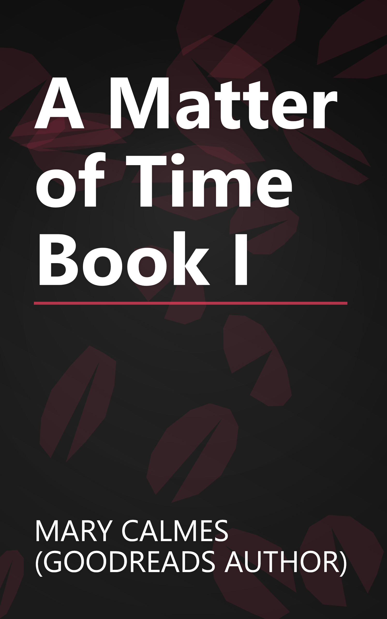 A Matter of Time Book I book cover