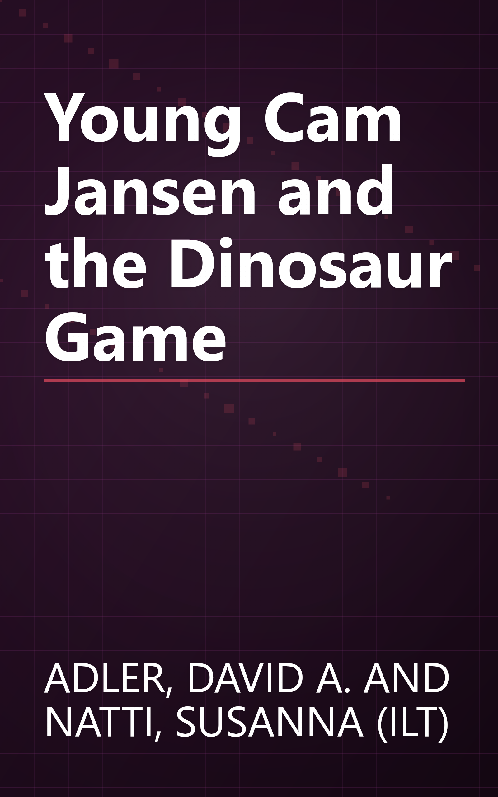 Young Cam Jansen and the Dinosaur Game book cover