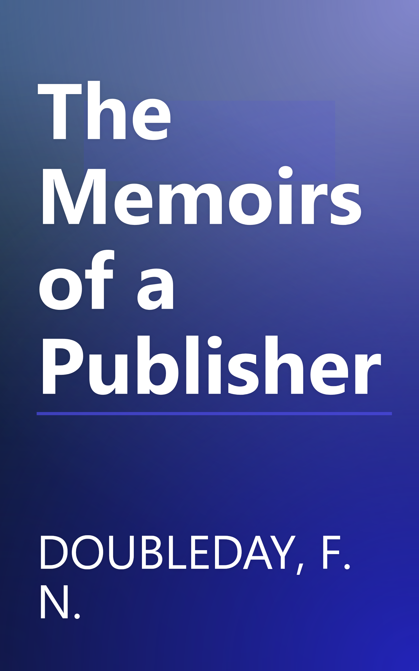 The Memoirs of a Publisher book cover