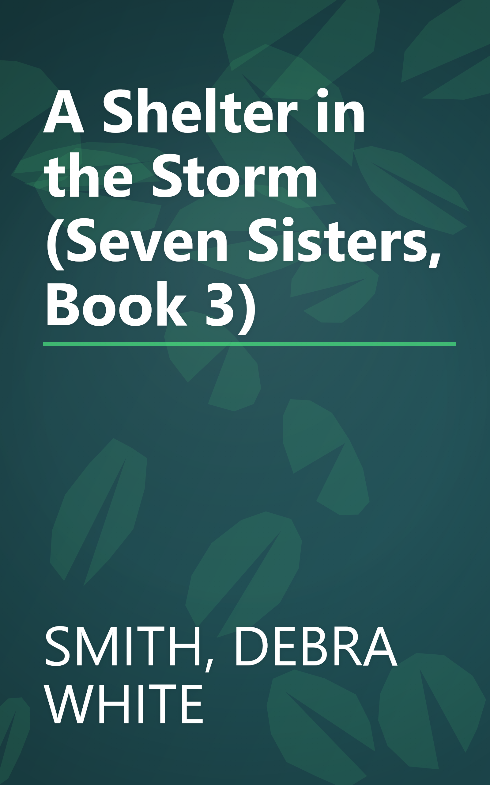 A Shelter in the Storm (Seven Sisters, Book 3) book cover