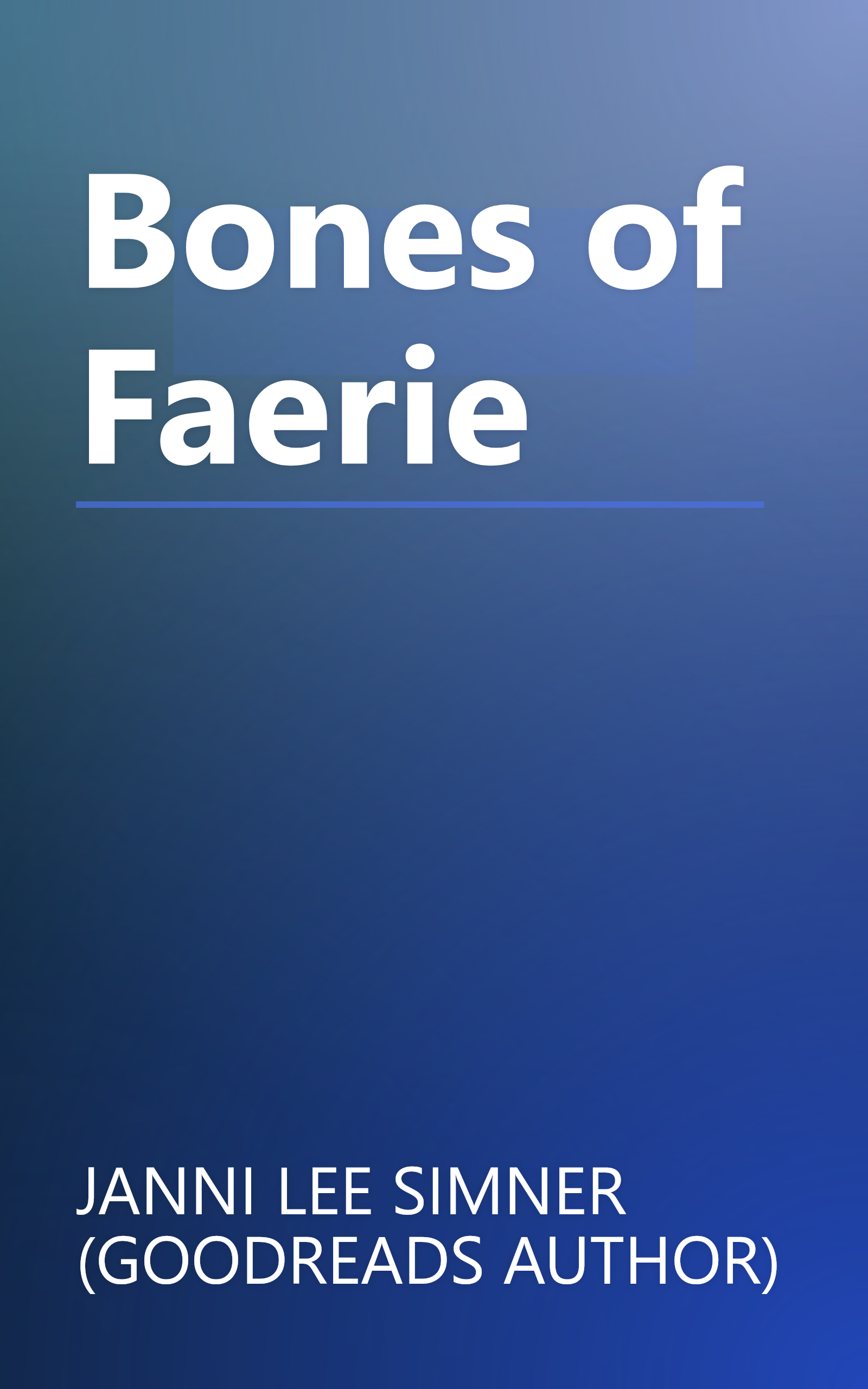 Bones of Faerie book cover