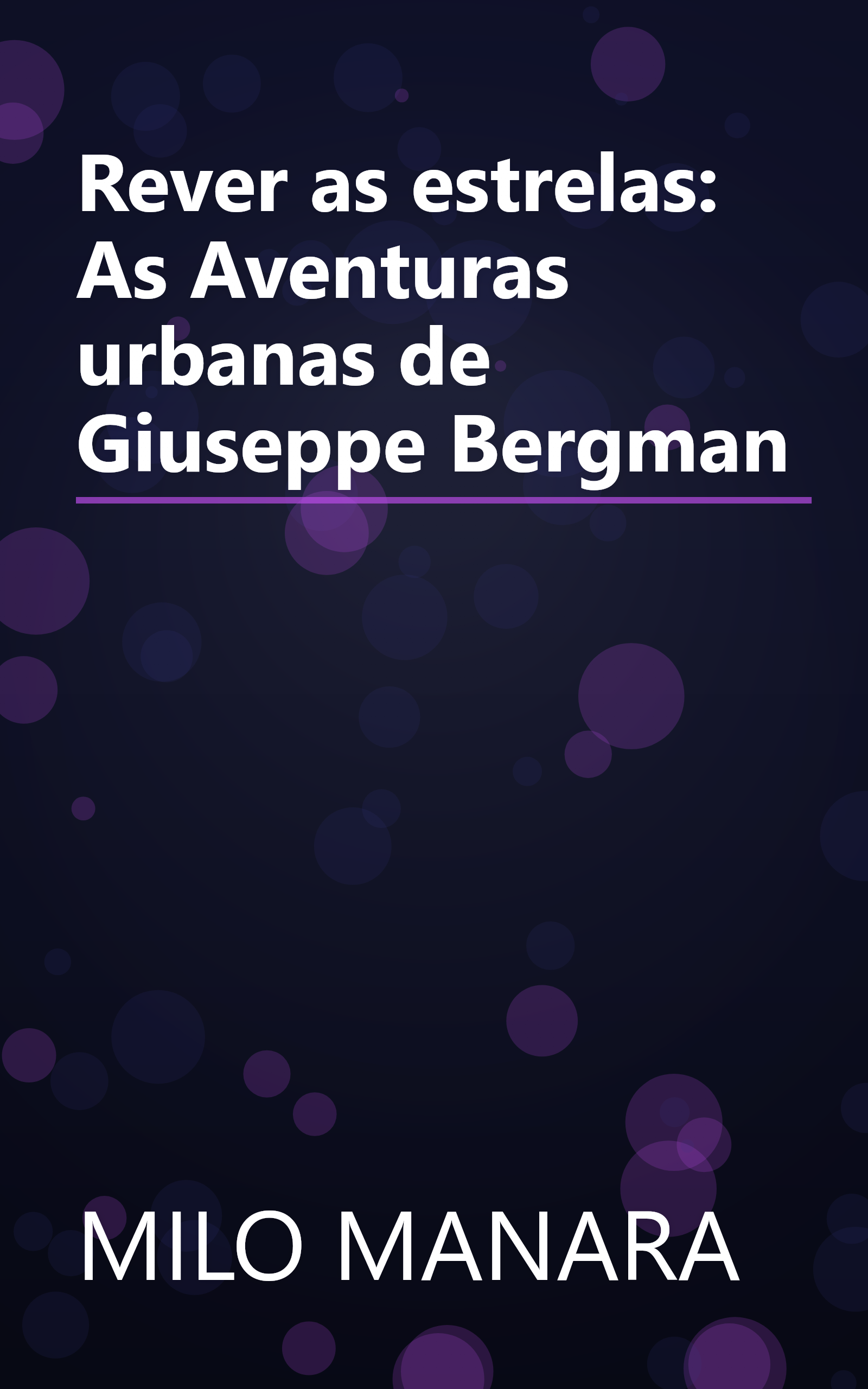 Rever as estrelas: As Aventuras urbanas de Giuseppe Bergman book cover