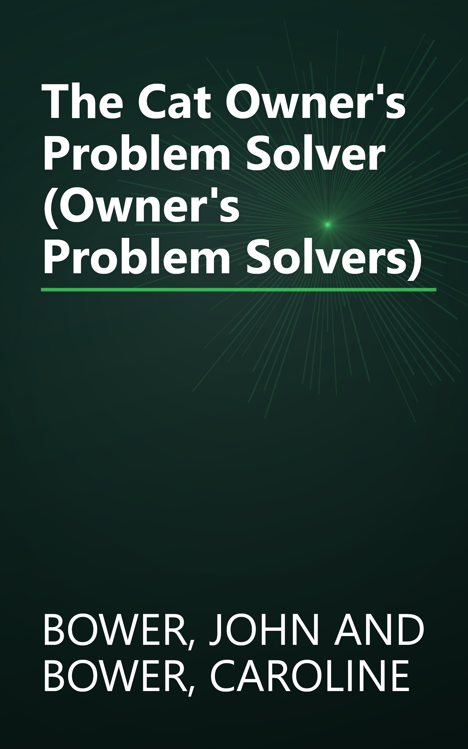 The Cat Owner's Problem Solver (Owner's Problem Solvers) book cover