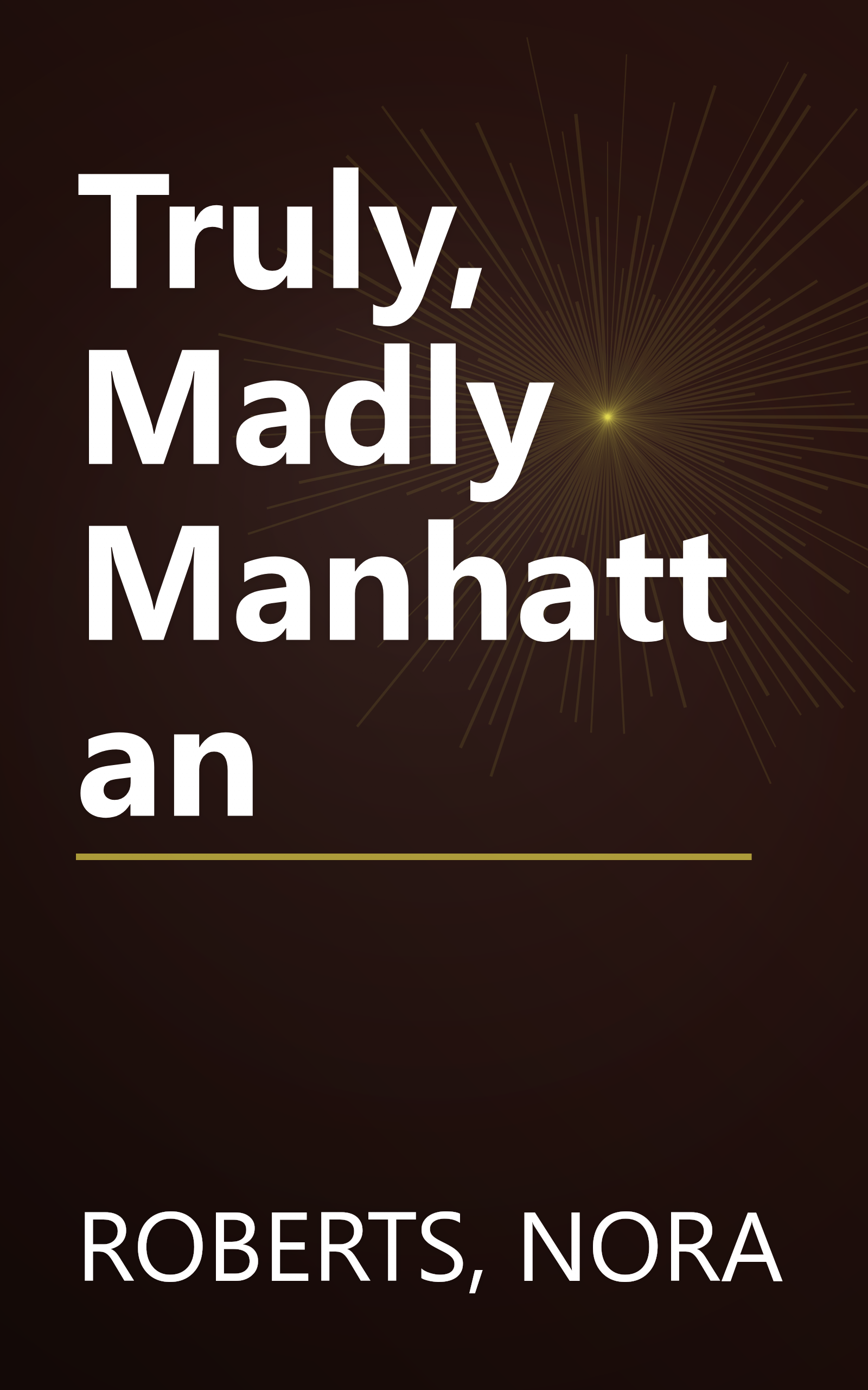 Truly, Madly Manhattan book cover