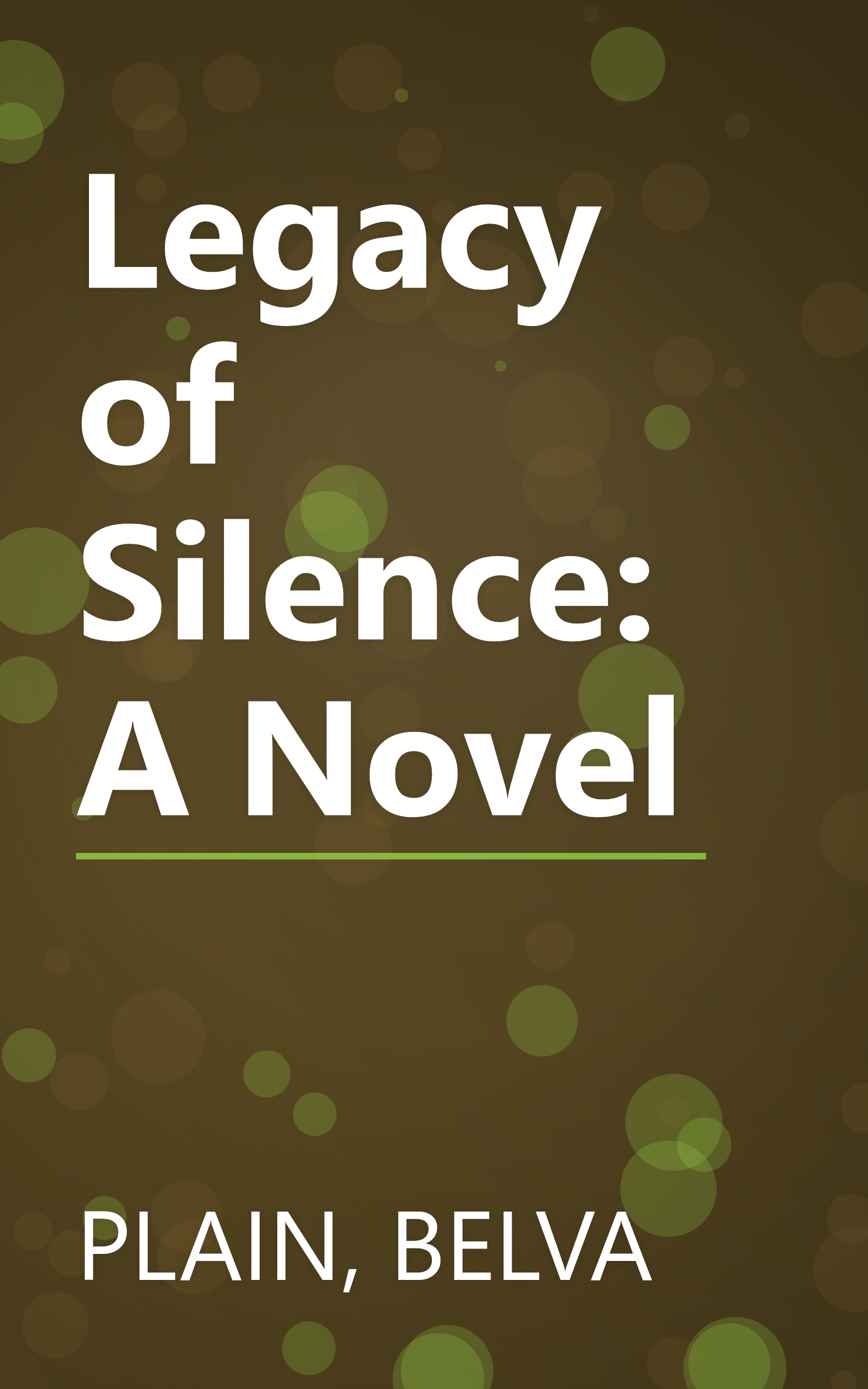 Legacy of Silence: A Novel book cover