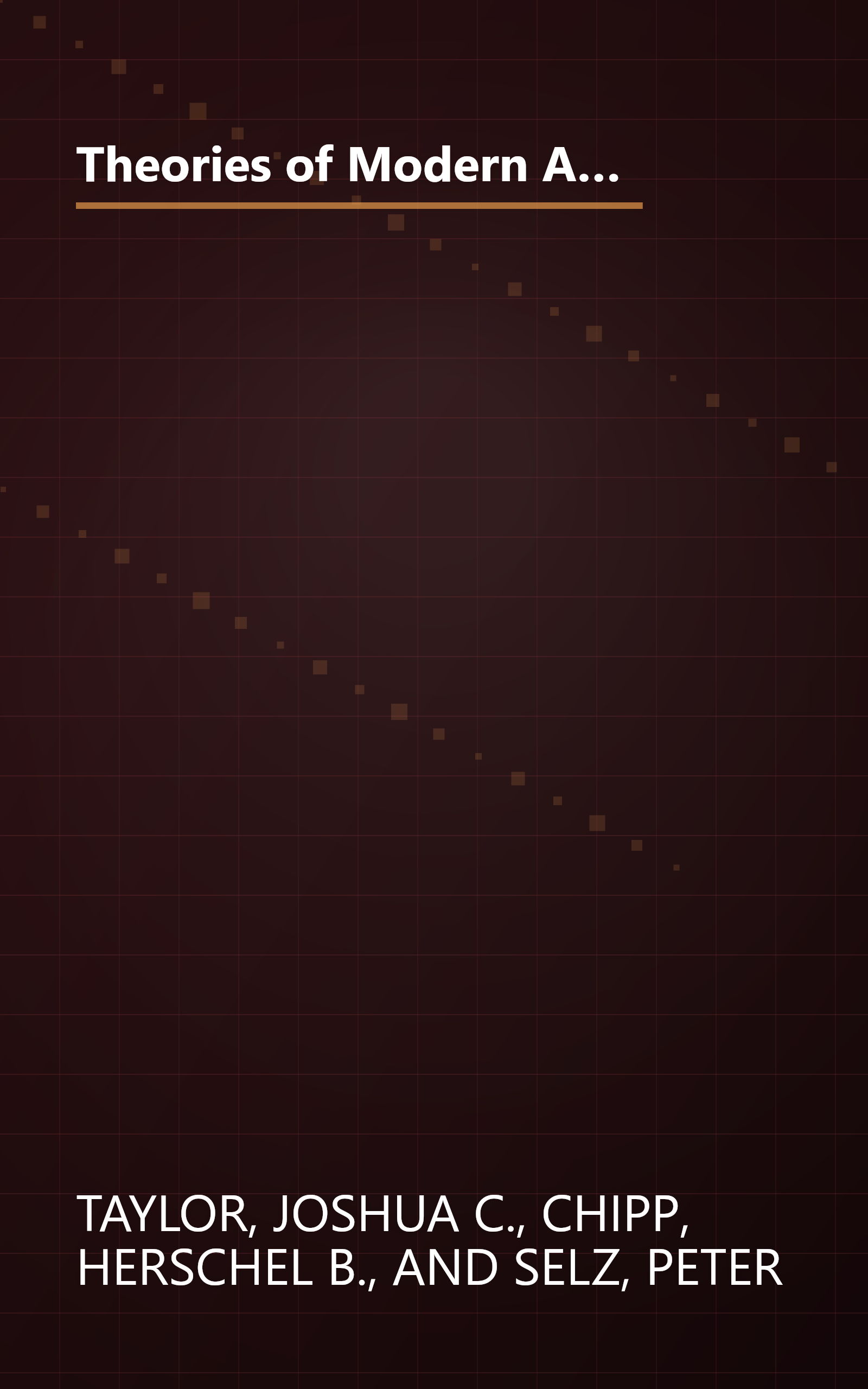 Theories of Modern Art: A Source Book by Artists and Critics (California Studies in the History of Art) (Volume 11) book cover