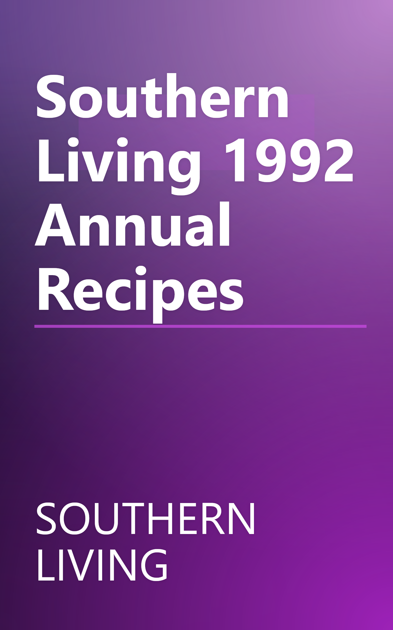 Southern Living 1992 Annual Recipes book cover