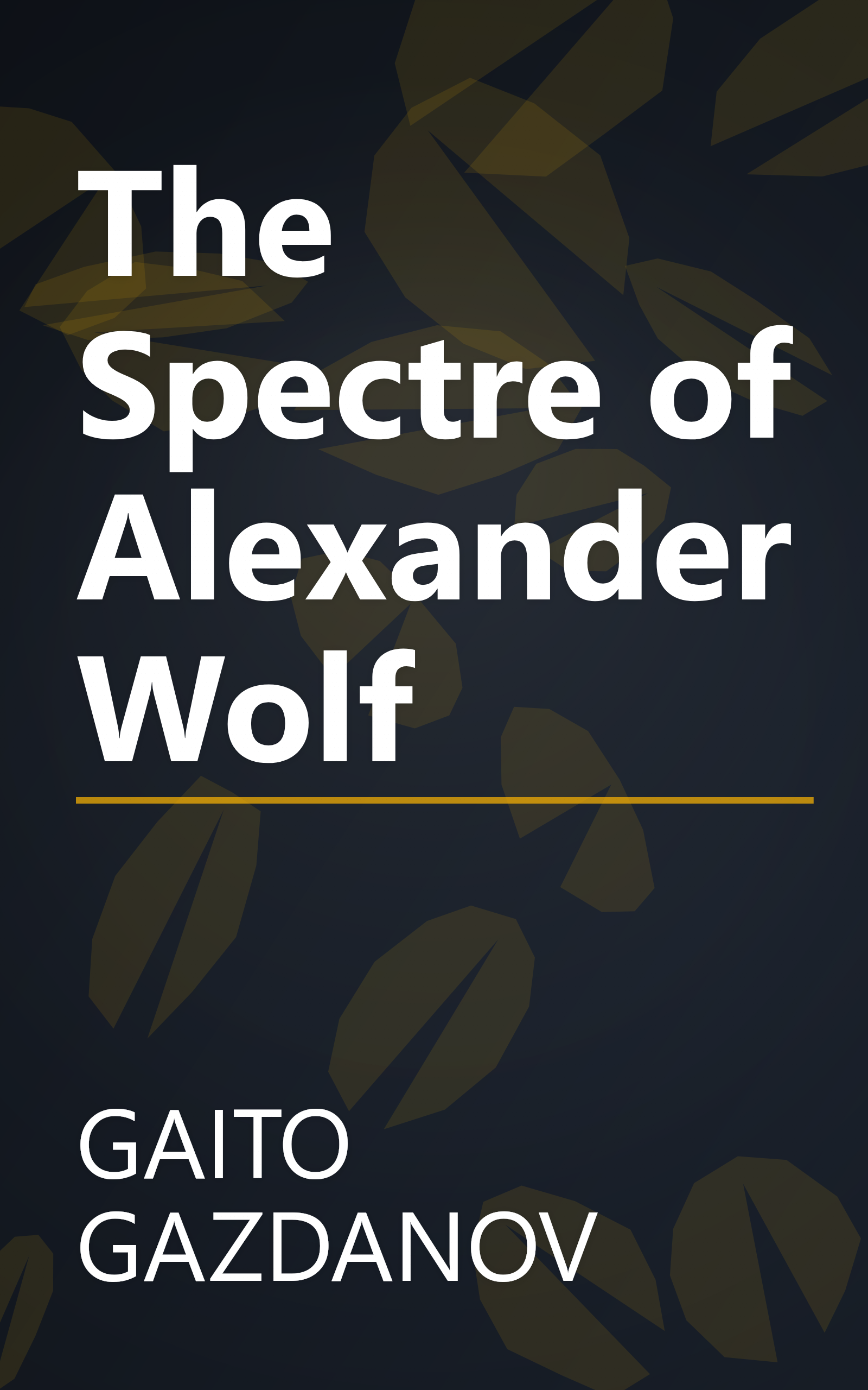 The Spectre of Alexander Wolf book cover