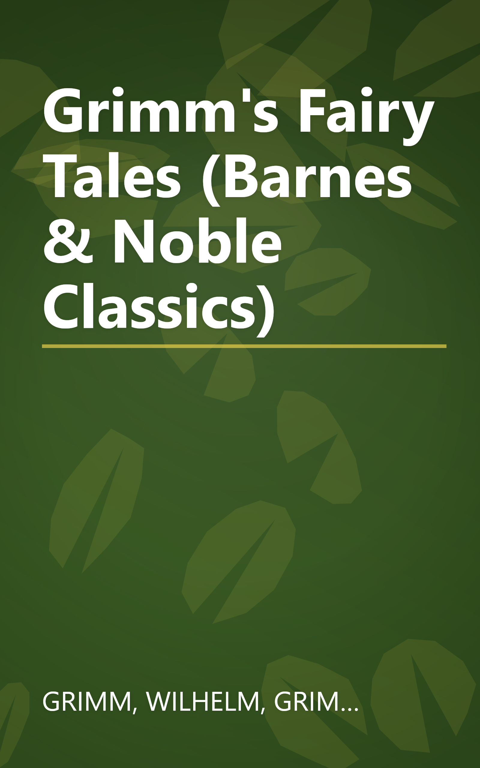 Grimm's Fairy Tales (Barnes & Noble Classics) book cover