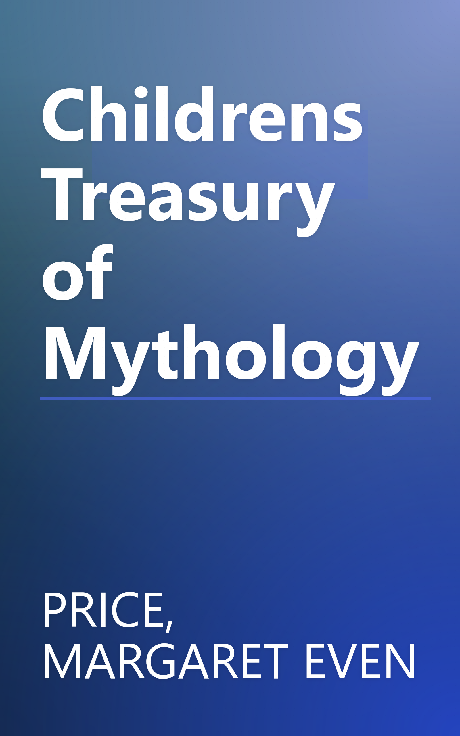 Childrens Treasury of Mythology book cover