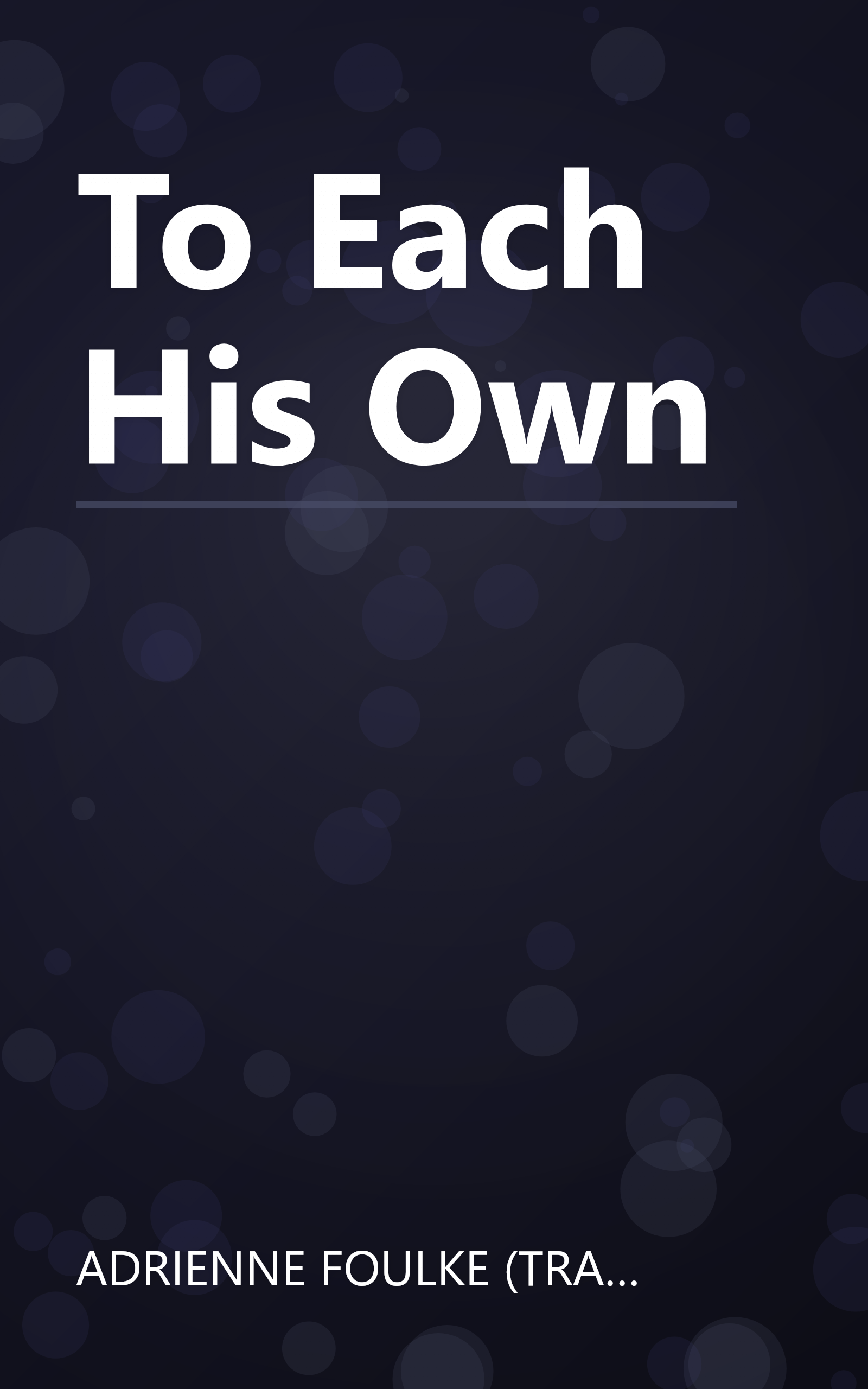 To Each His Own book cover