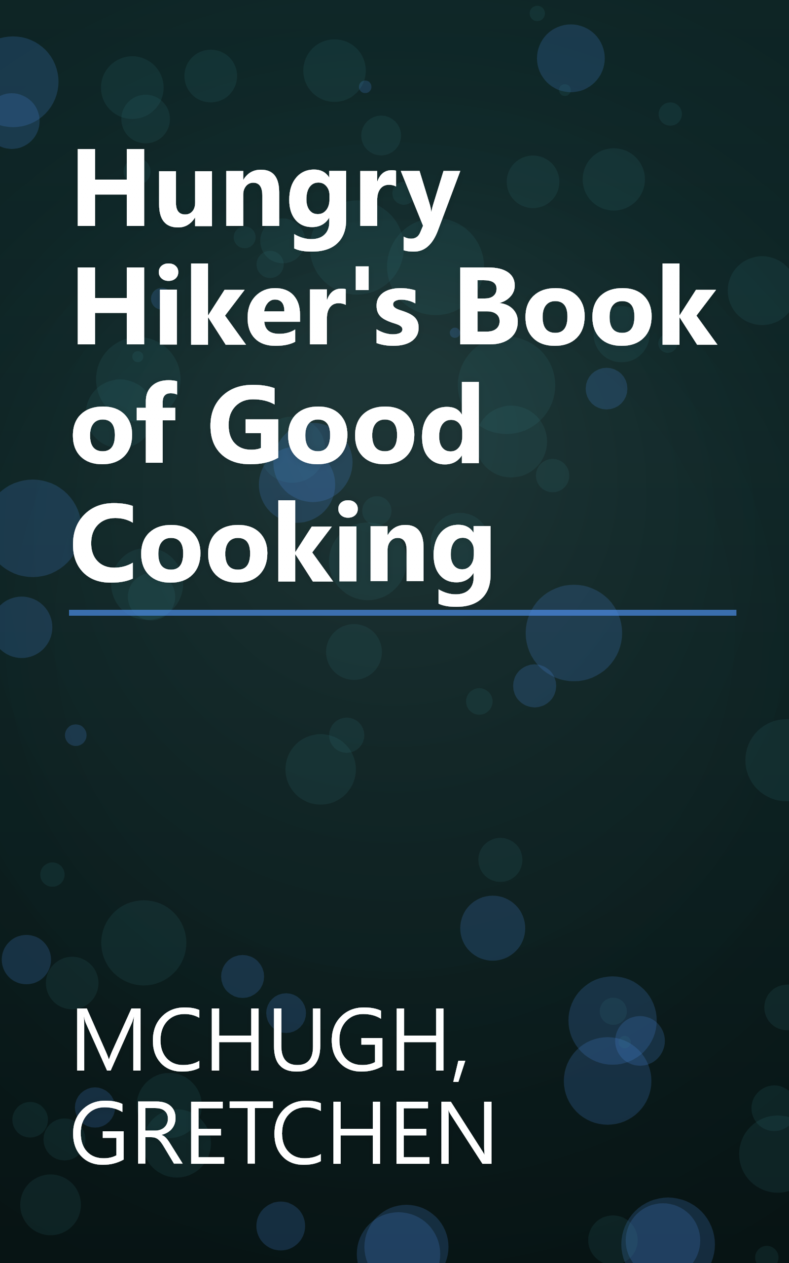 Hungry Hiker's Book of Good Cooking book cover