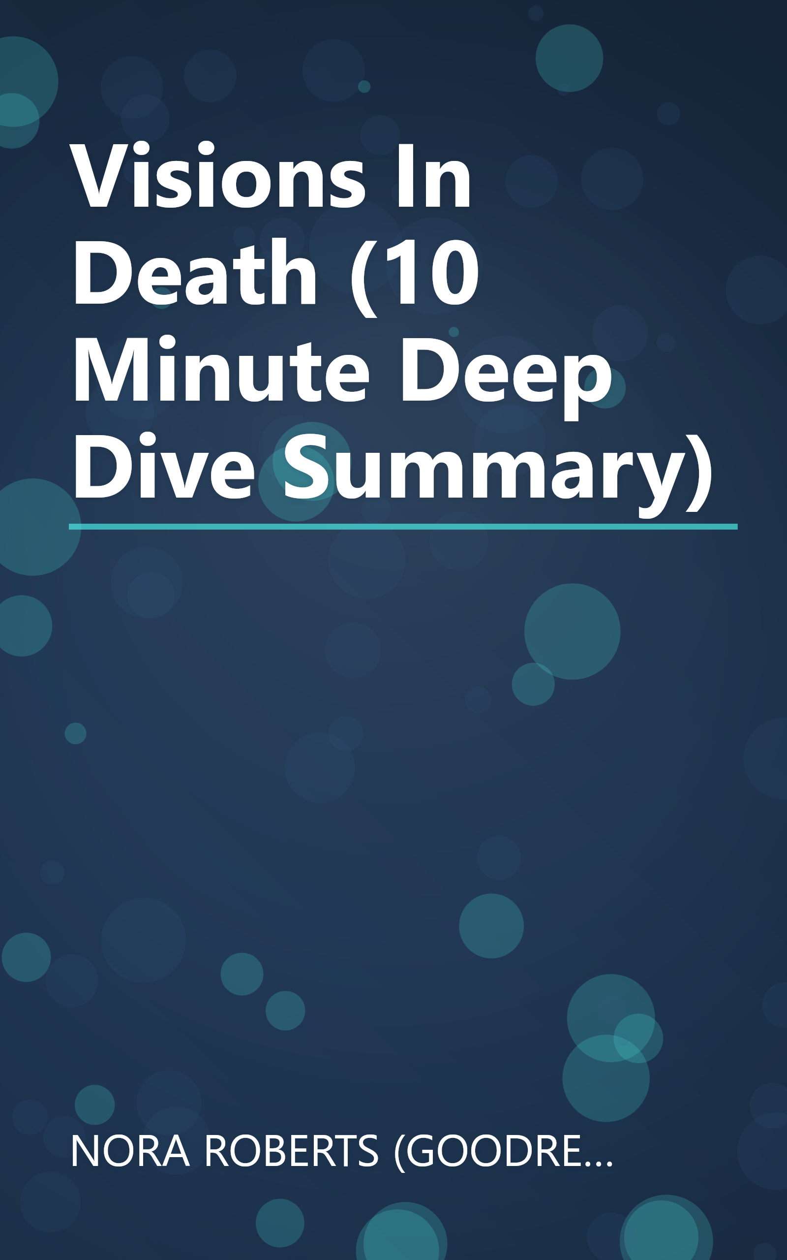 Visions In Death (10 Minute   Deep Dive Summary) book cover