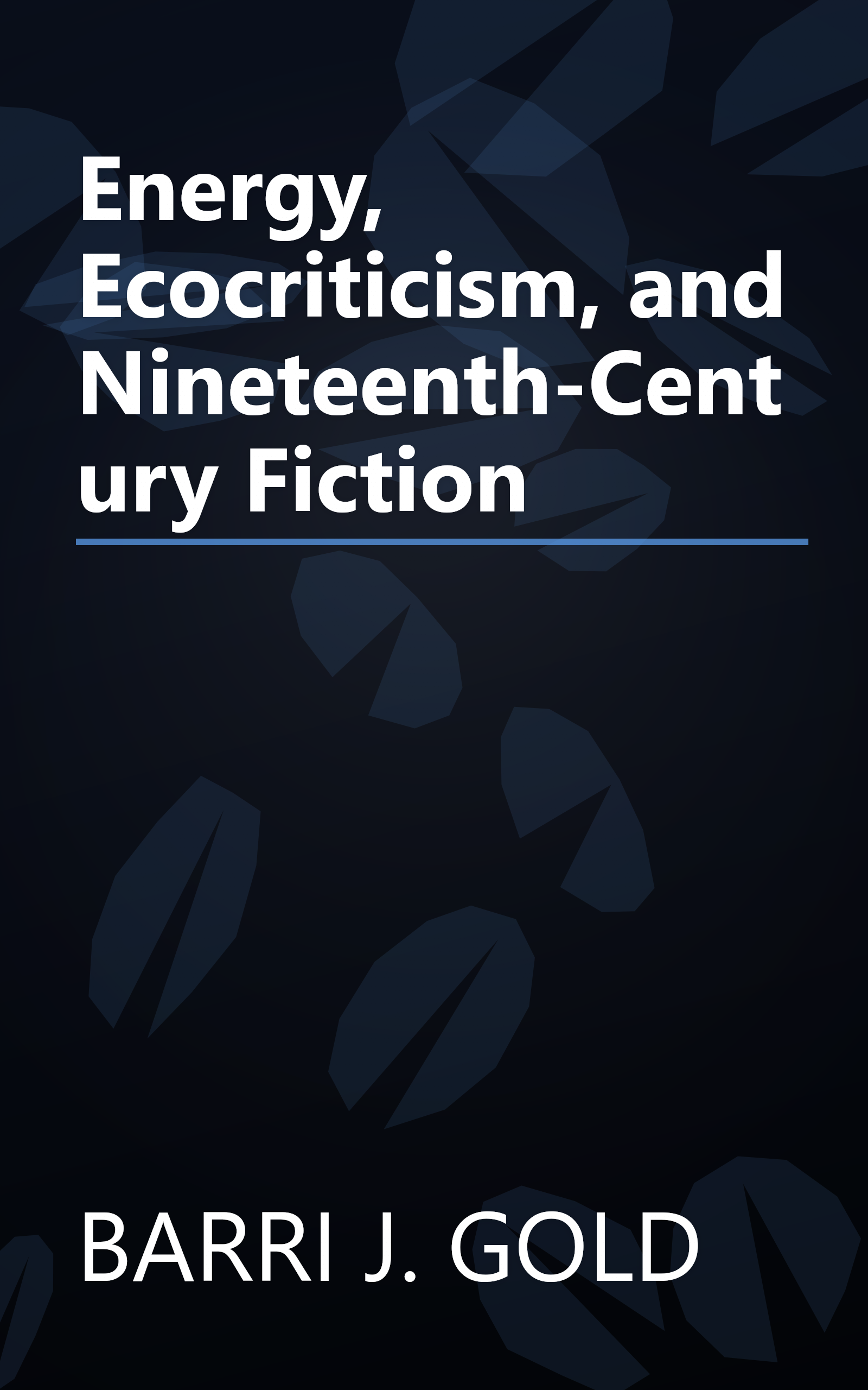 Energy, Ecocriticism, and Nineteenth-Century Fiction book cover