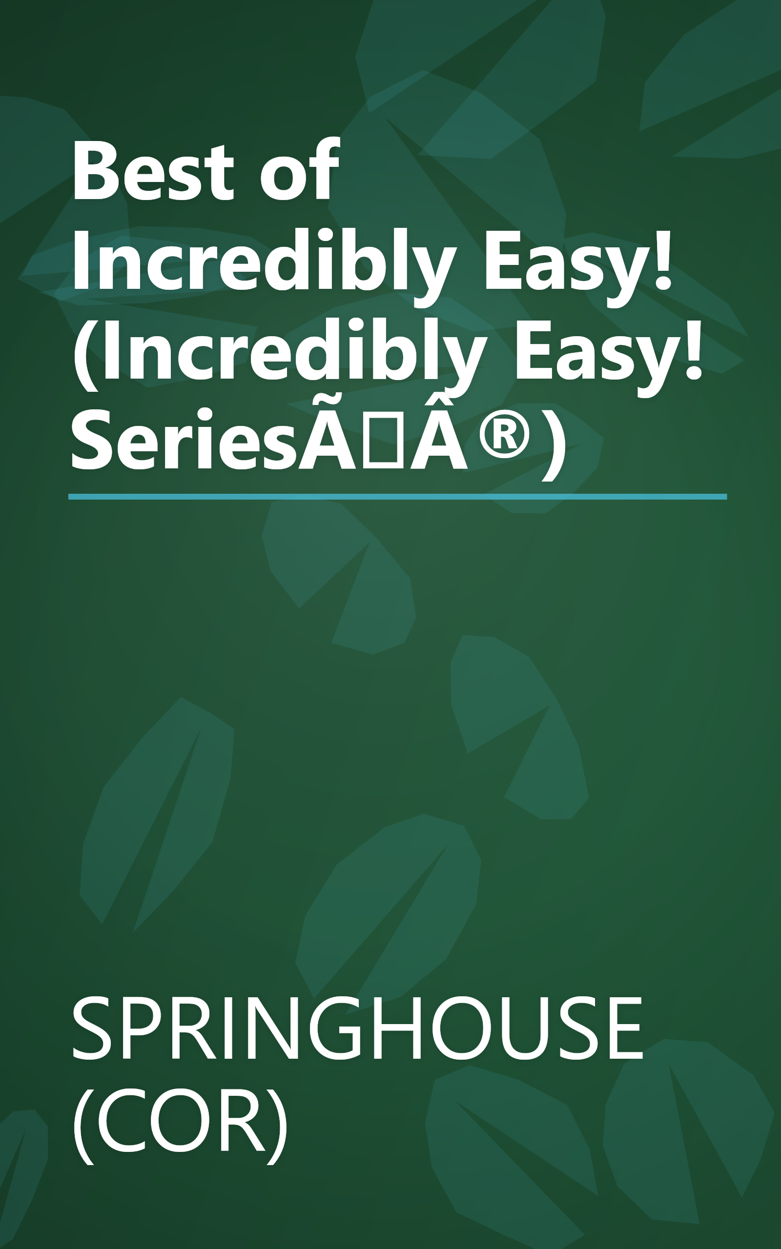 Best of Incredibly Easy! (Incredibly Easy! SeriesÃÂ®) book cover