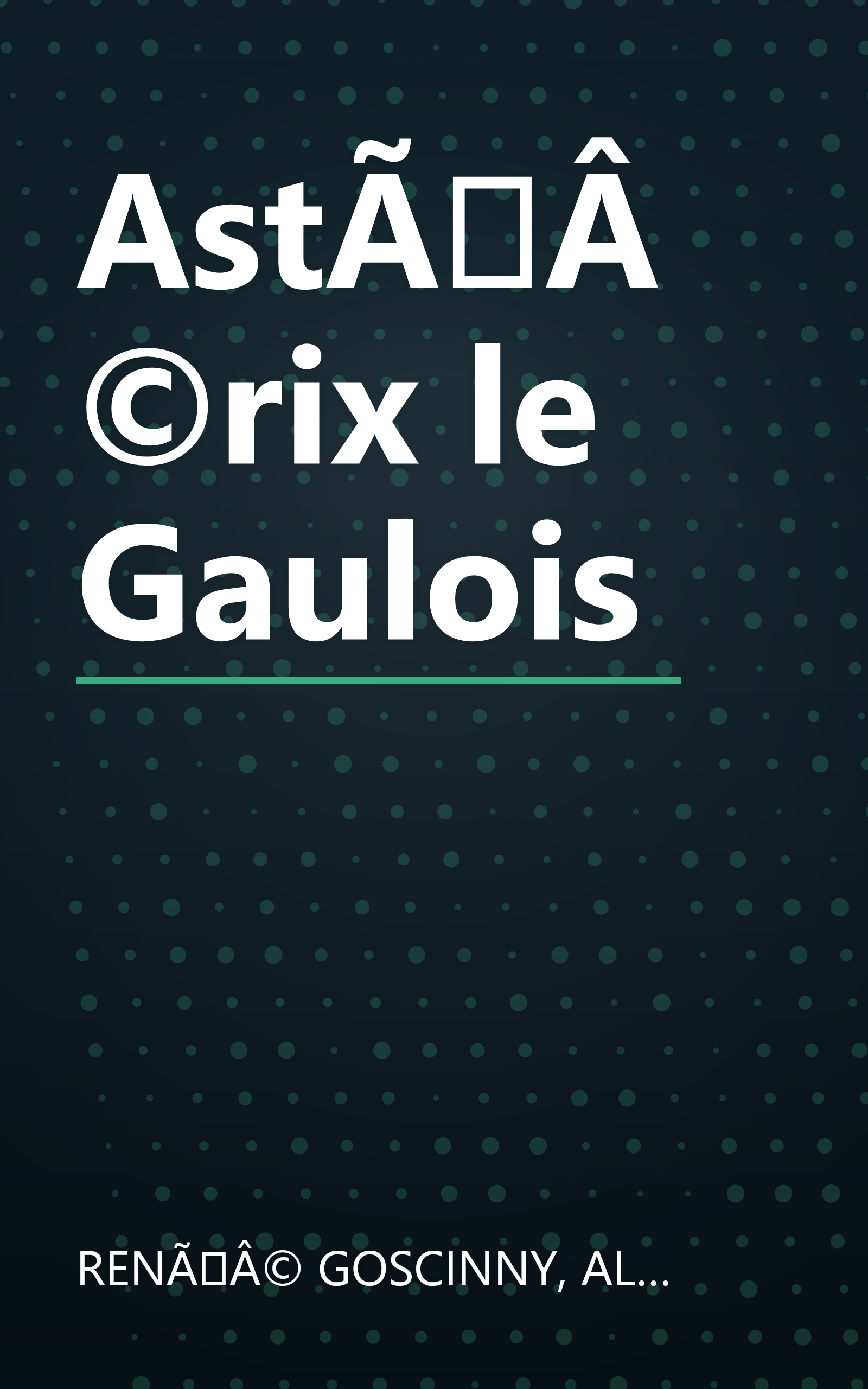 Astérix le Gaulois book cover