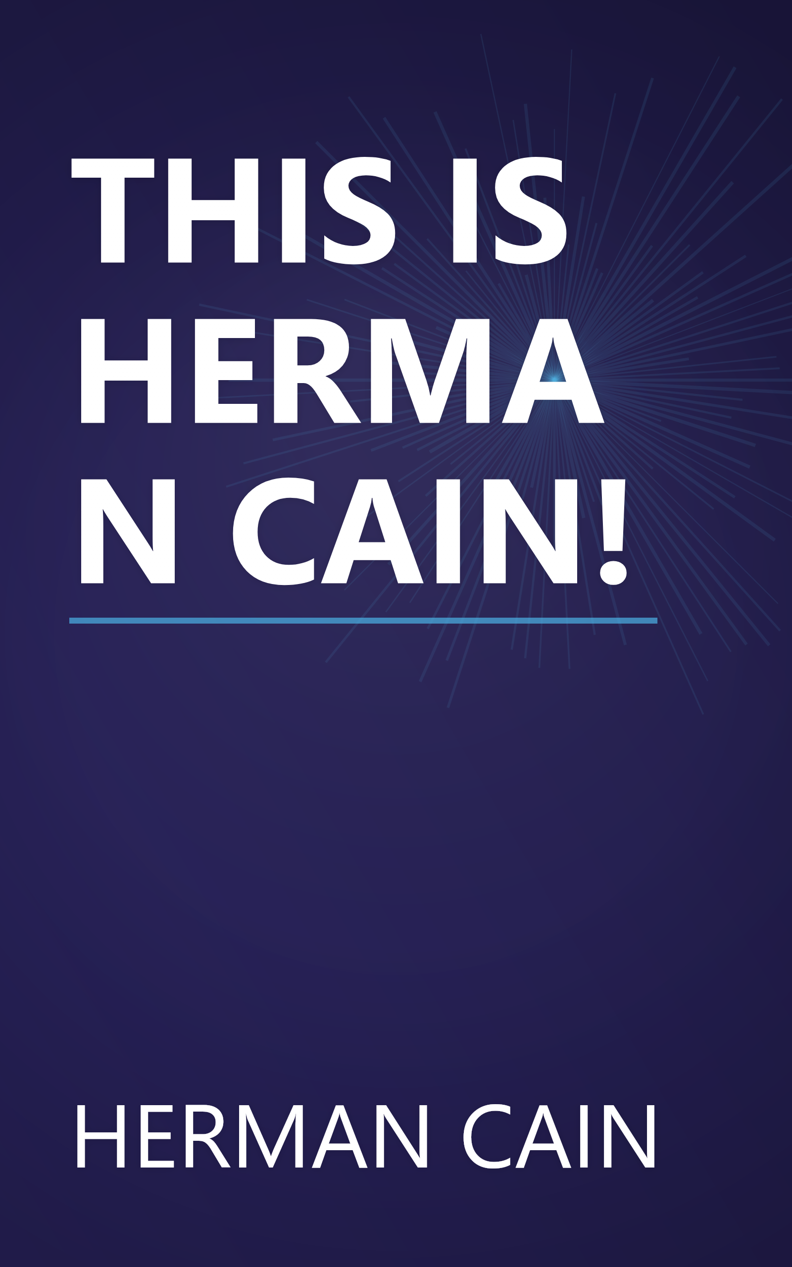 THIS IS HERMAN CAIN! book cover