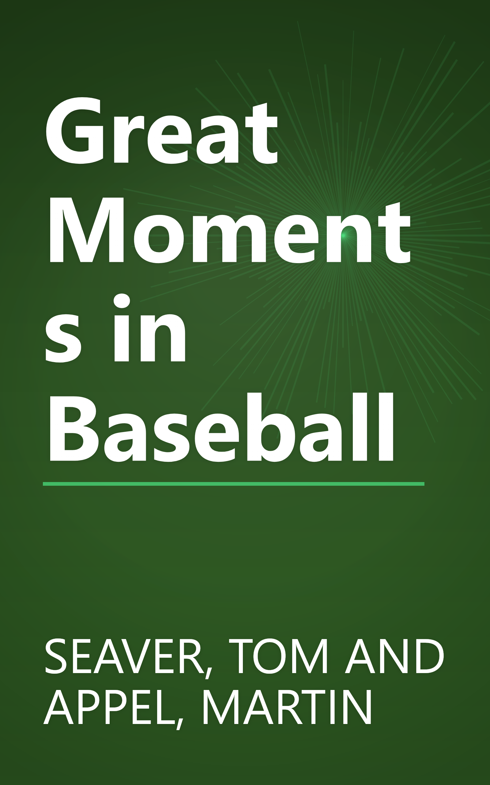 Great Moments in Baseball book cover
