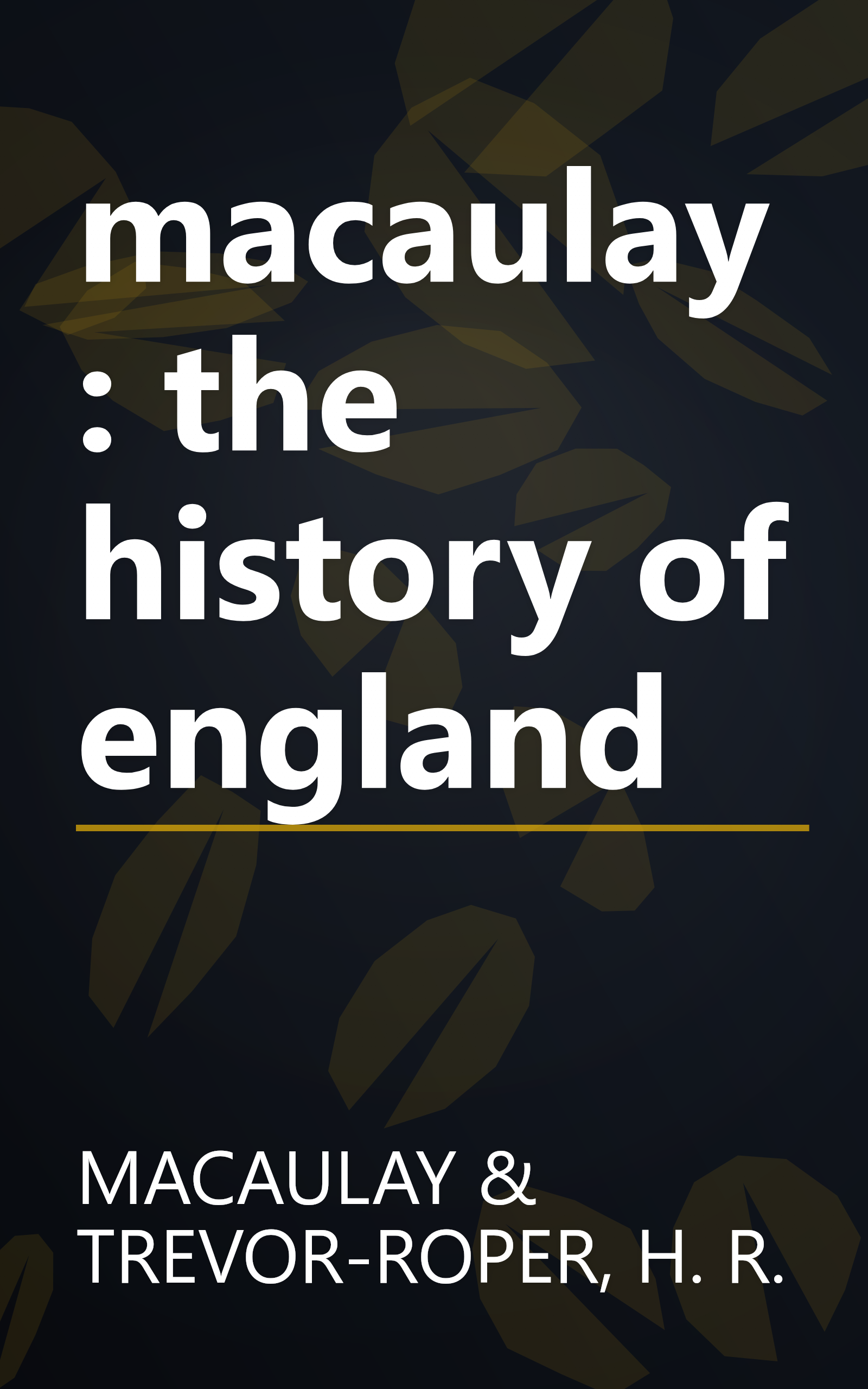 macaulay: the history of england book cover