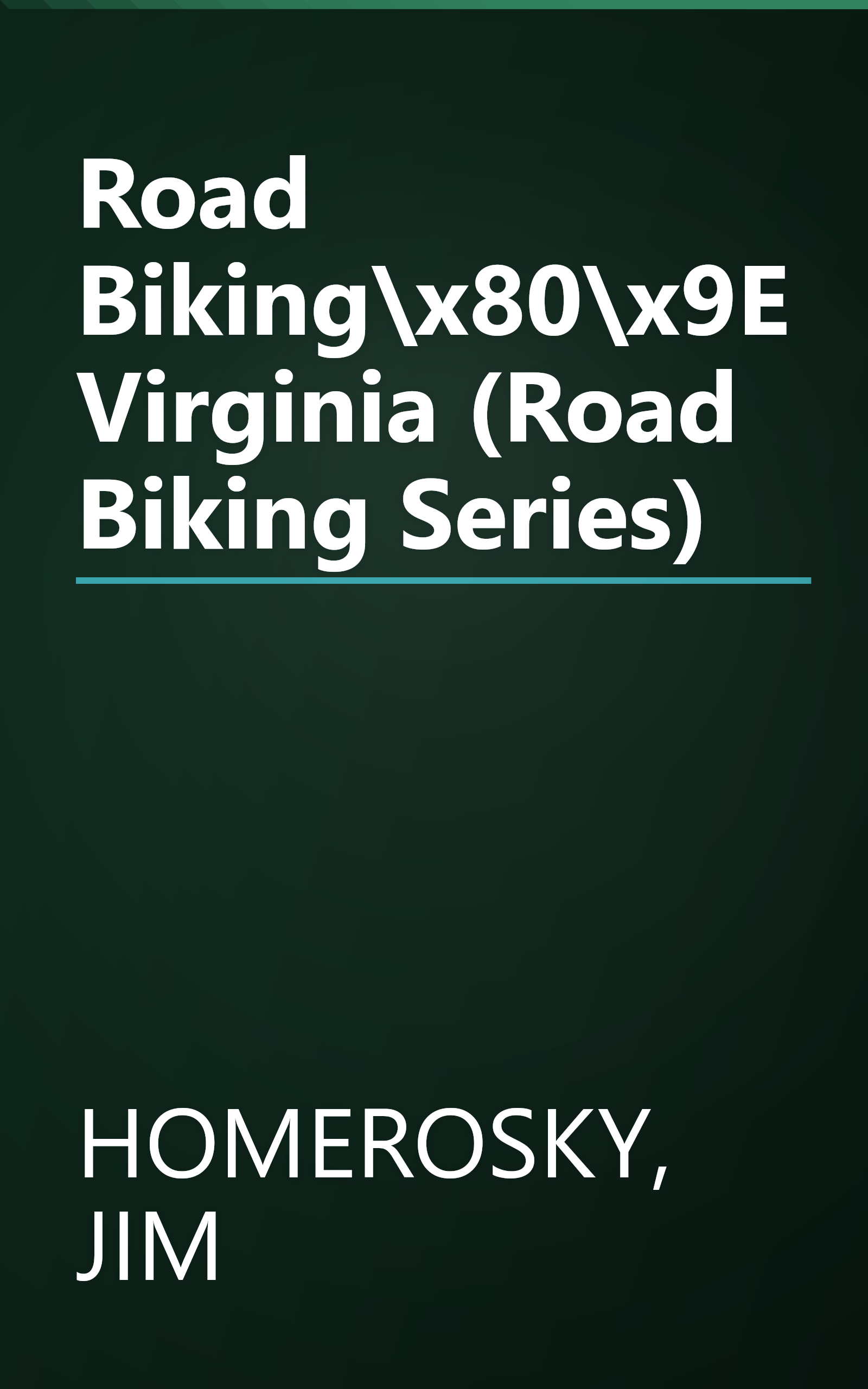 Road Biking\x80\x9E Virginia (Road Biking Series) book cover