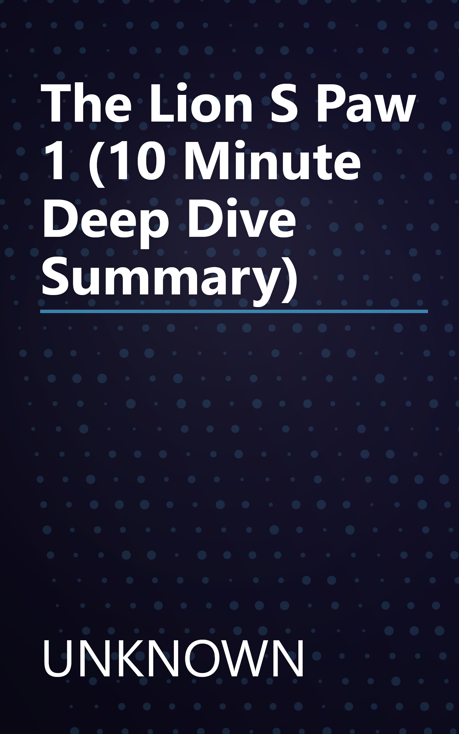 The Lion S Paw 1 (10 Minute   Deep Dive Summary) book cover