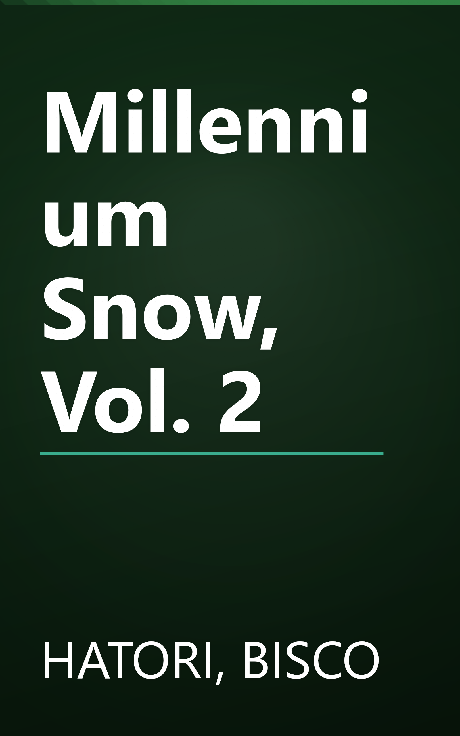 Millennium Snow, Vol. 2 book cover