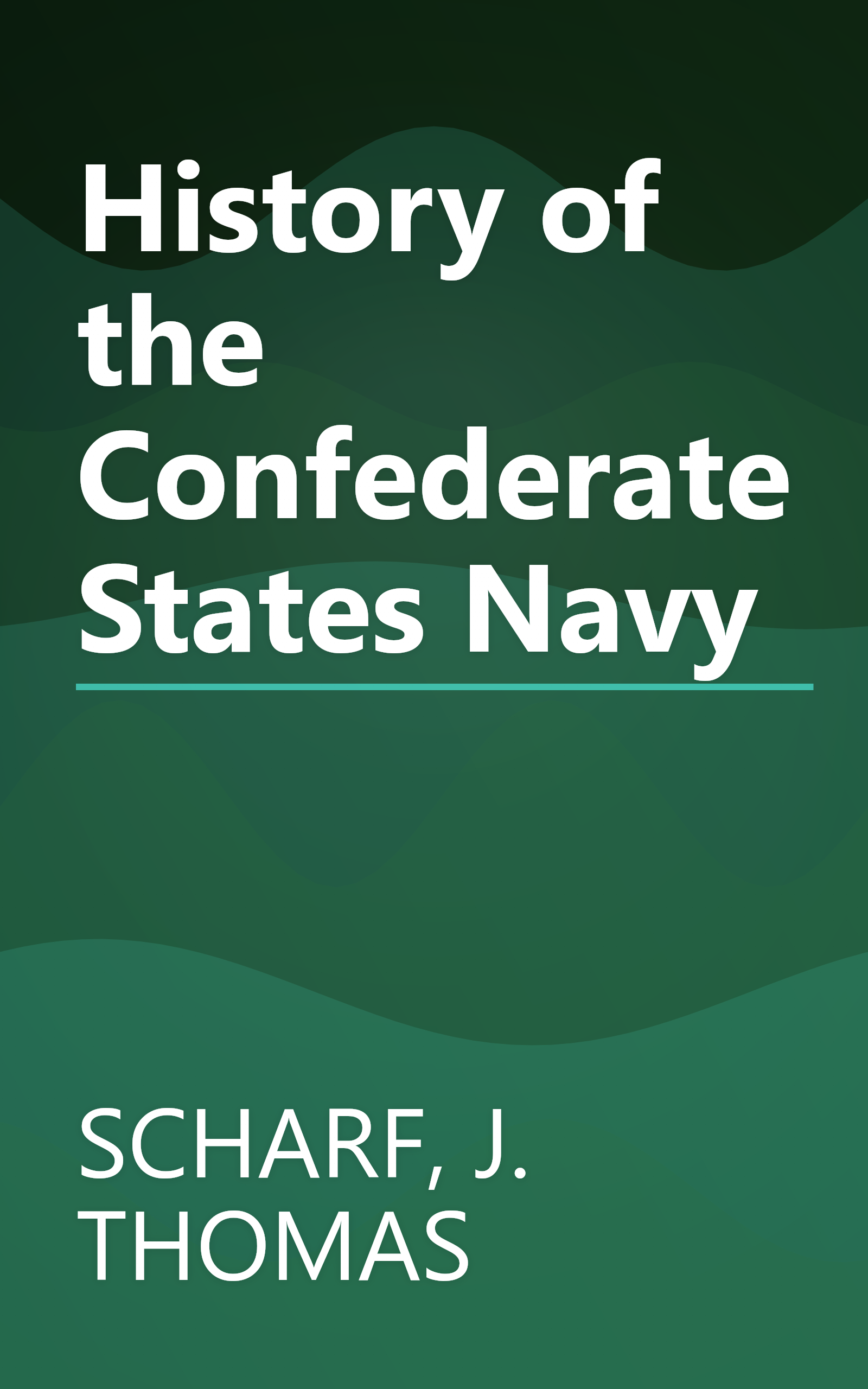 History of the Confederate States Navy book cover
