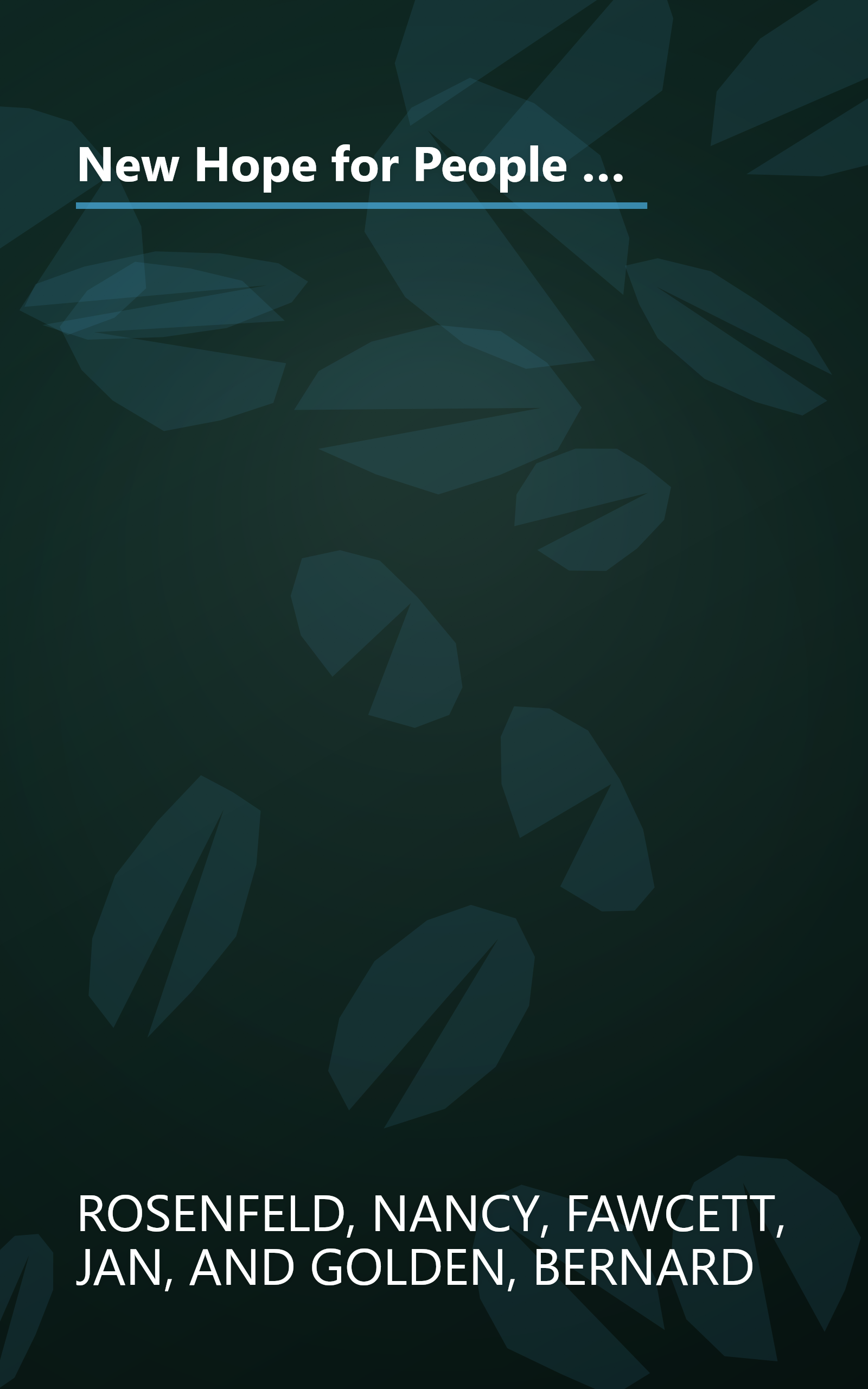 New Hope for People with Bipolar Disorder: Your Friendly, Authoritative Guide to the Latest in Traditional and Complementar y Solutions, Including: ... of Depression & Manic-Depressive ... book cover