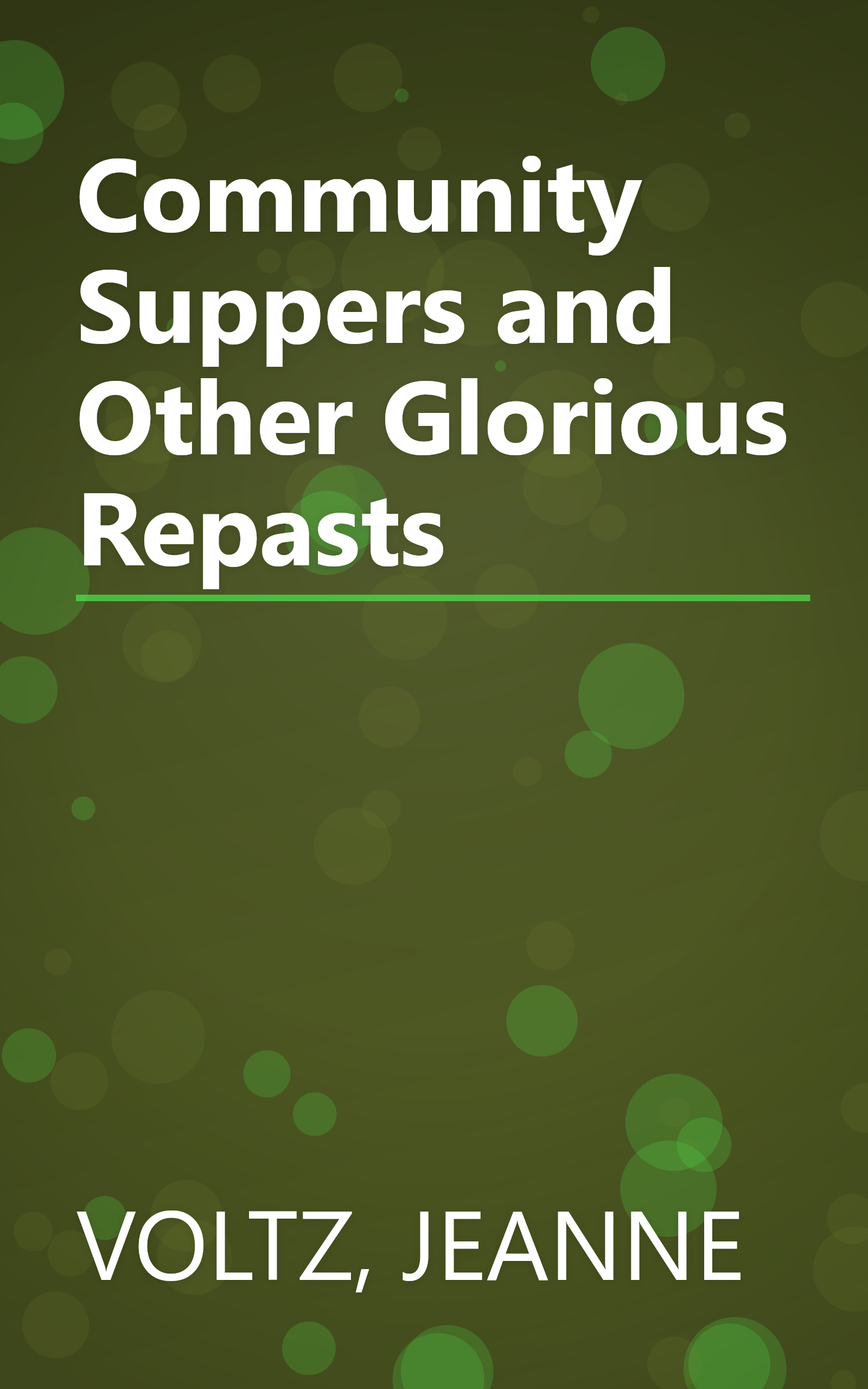 Community Suppers and Other Glorious Repasts book cover