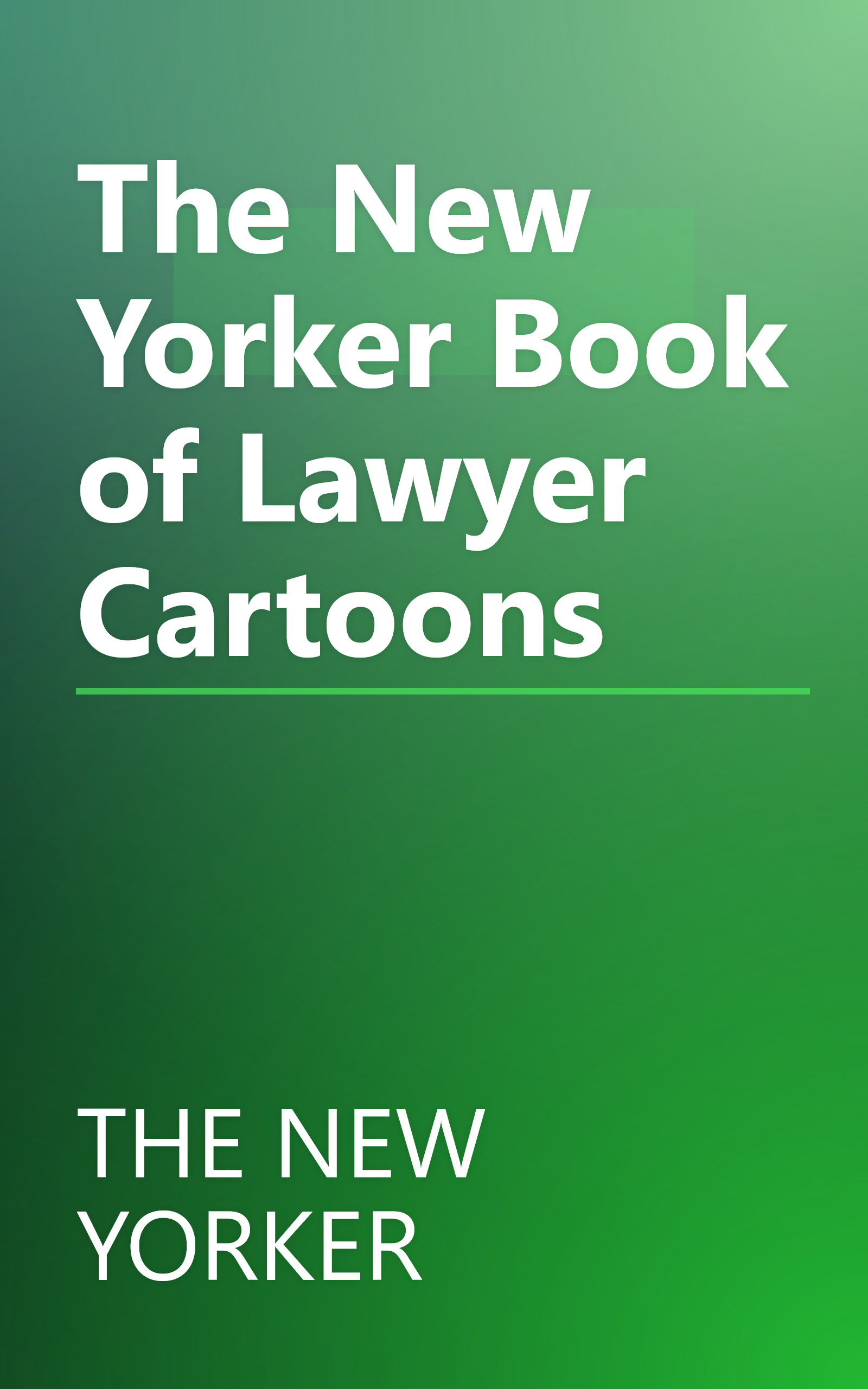 The New Yorker Book of Lawyer Cartoons book cover