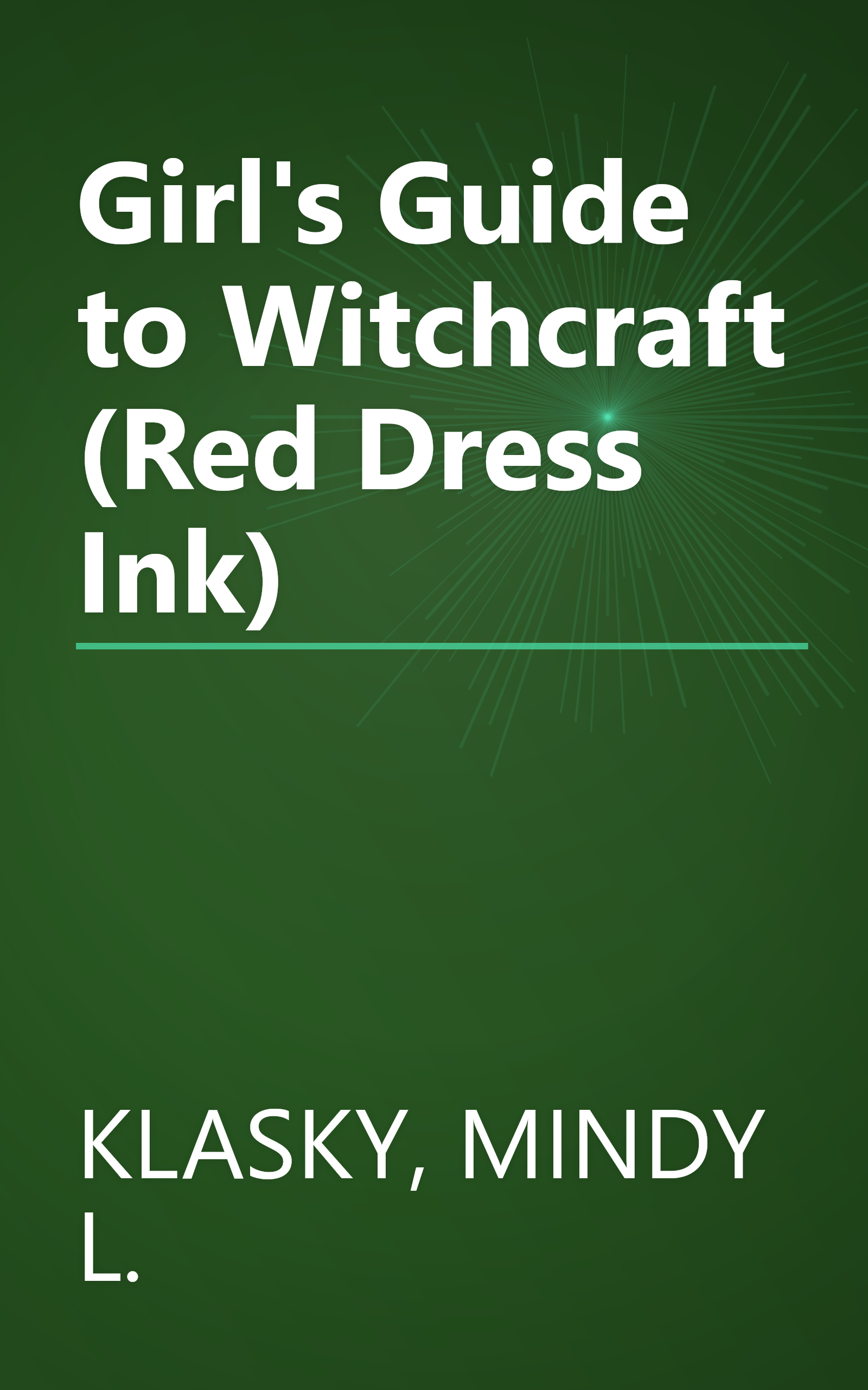 Girl's Guide to Witchcraft (Red Dress Ink) book cover