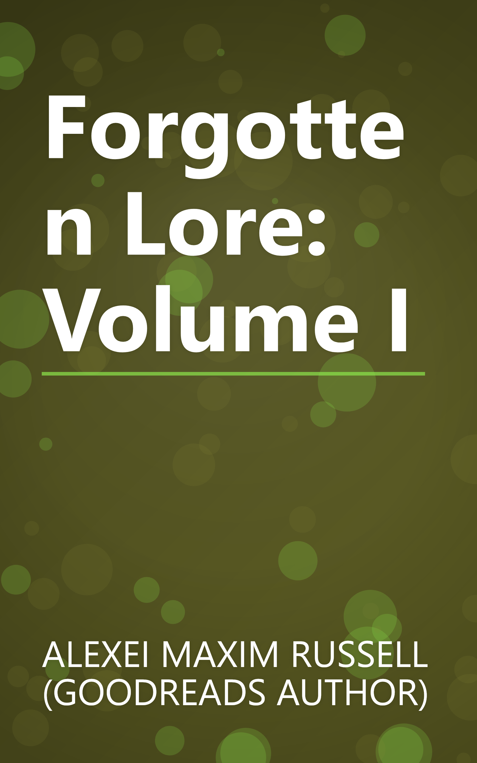 Forgotten Lore: Volume I book cover