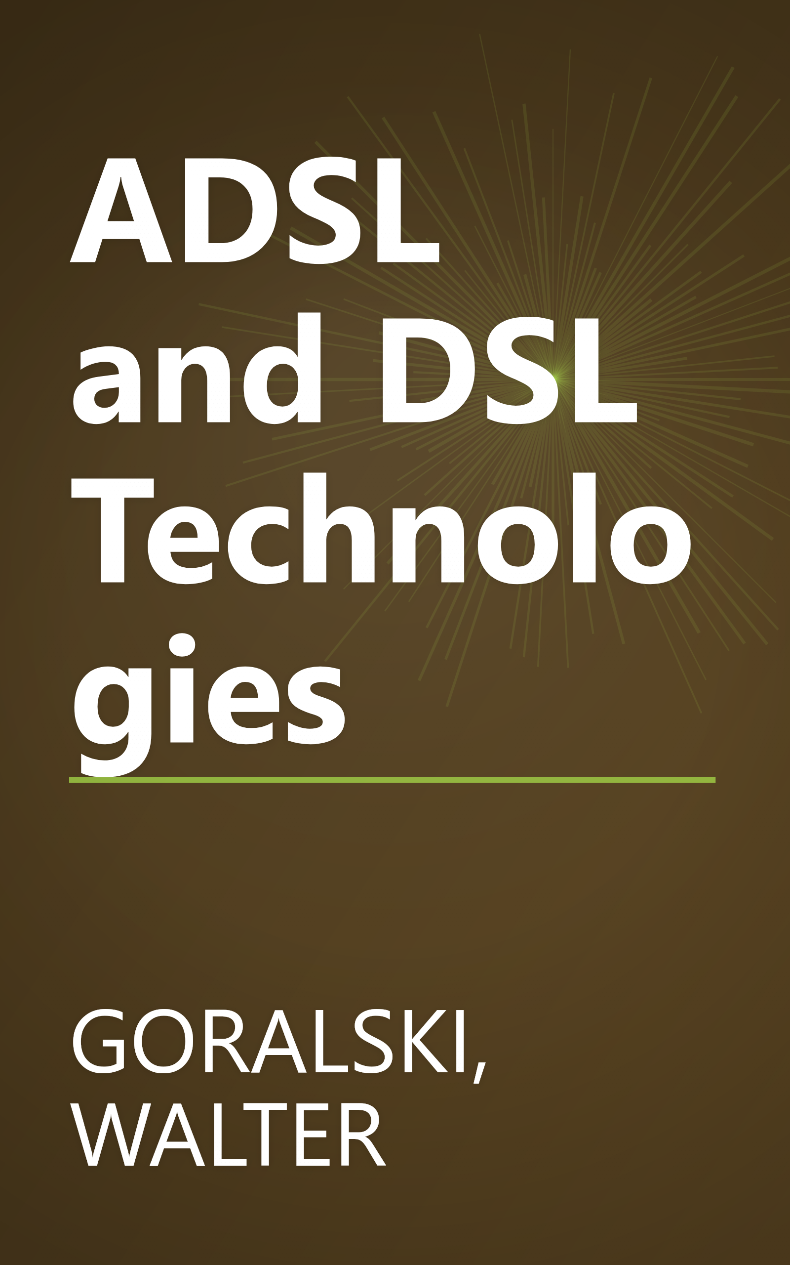 ADSL and DSL Technologies book cover