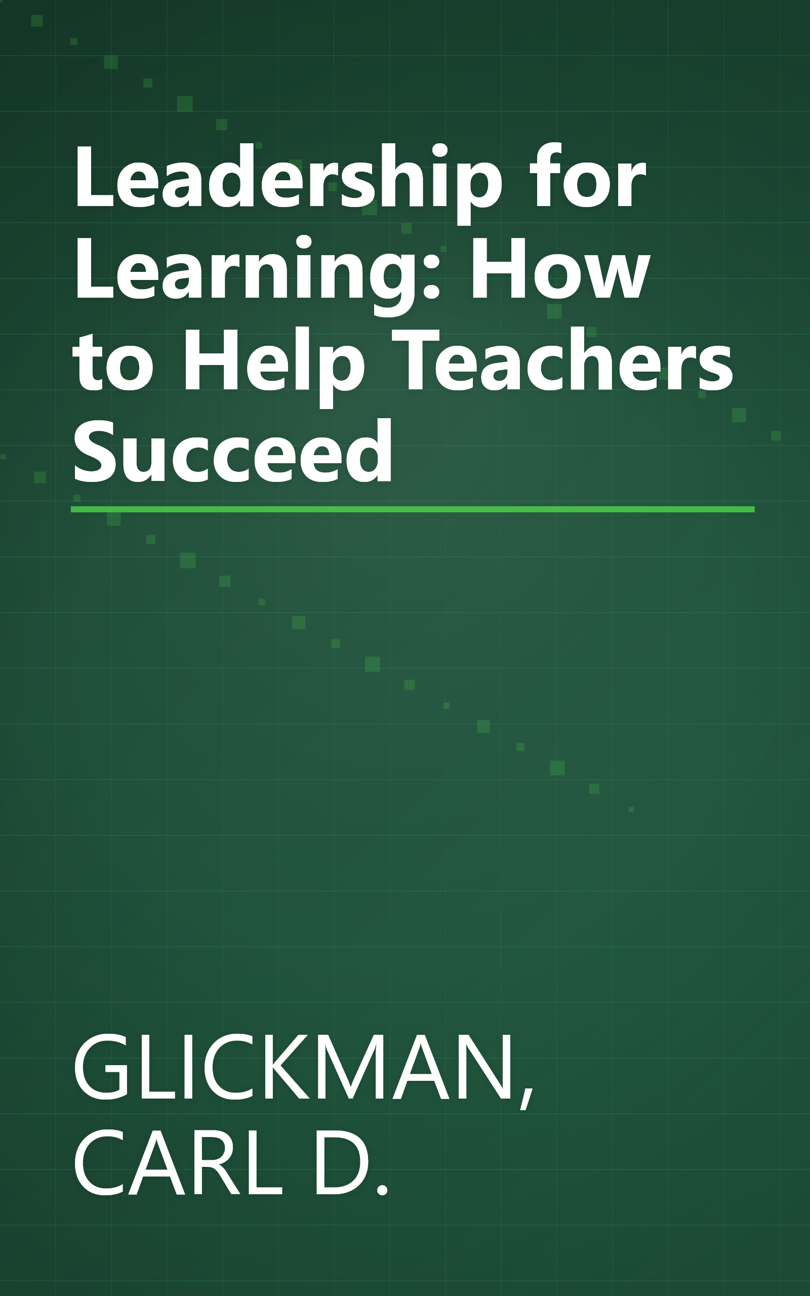 Leadership for Learning: How to Help Teachers Succeed book cover
