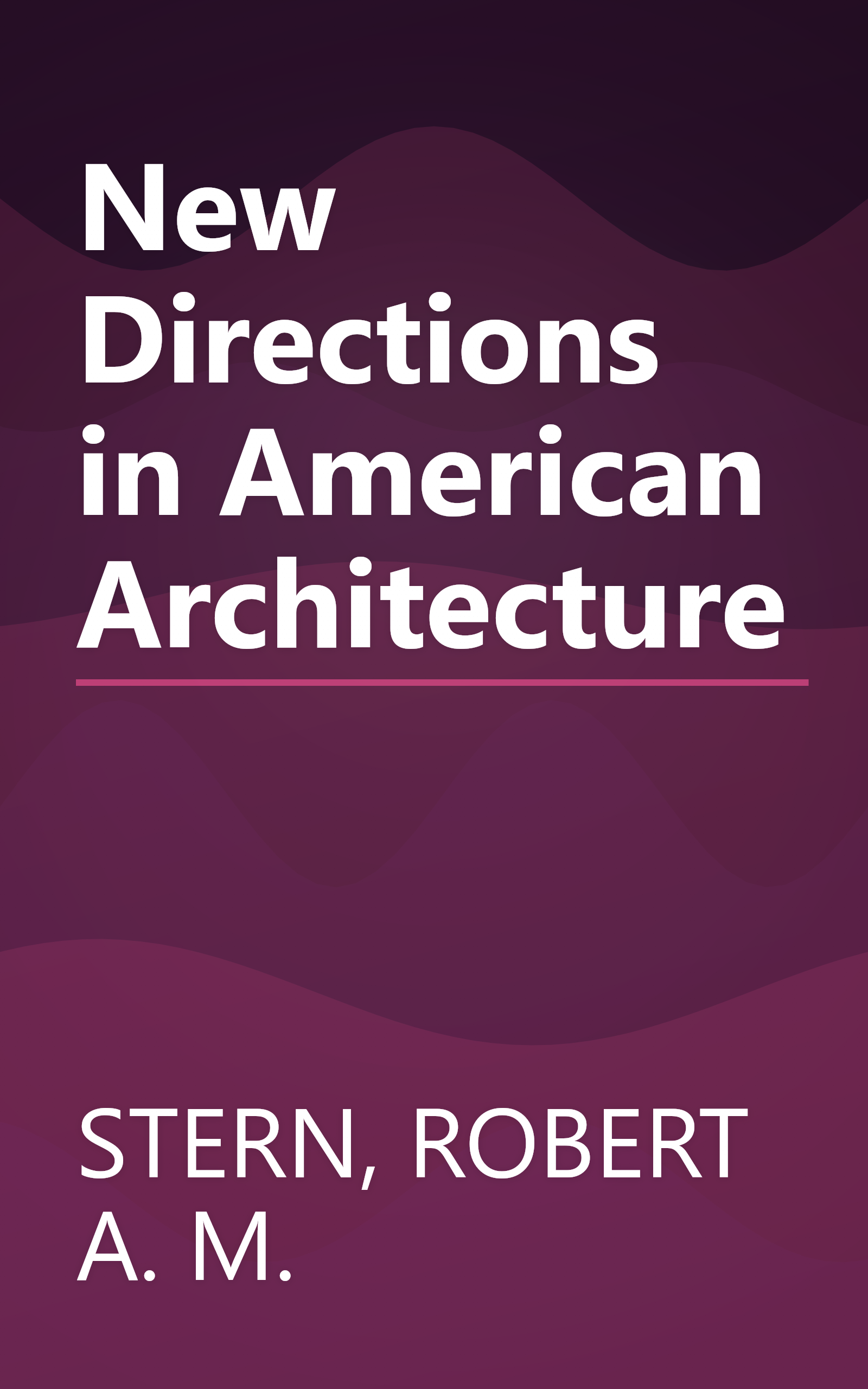 New Directions in American Architecture book cover