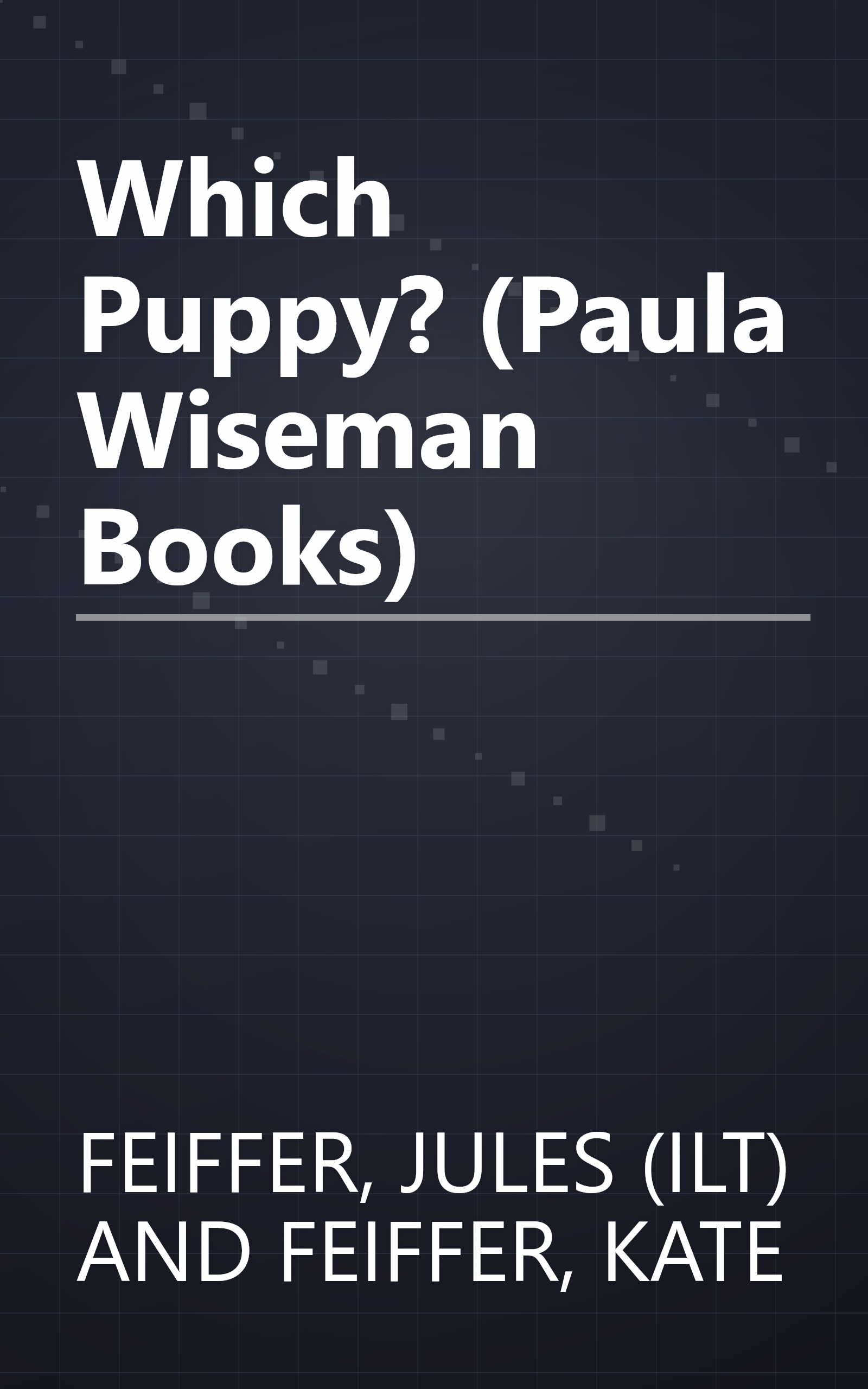 Which Puppy? (Paula Wiseman Books) book cover