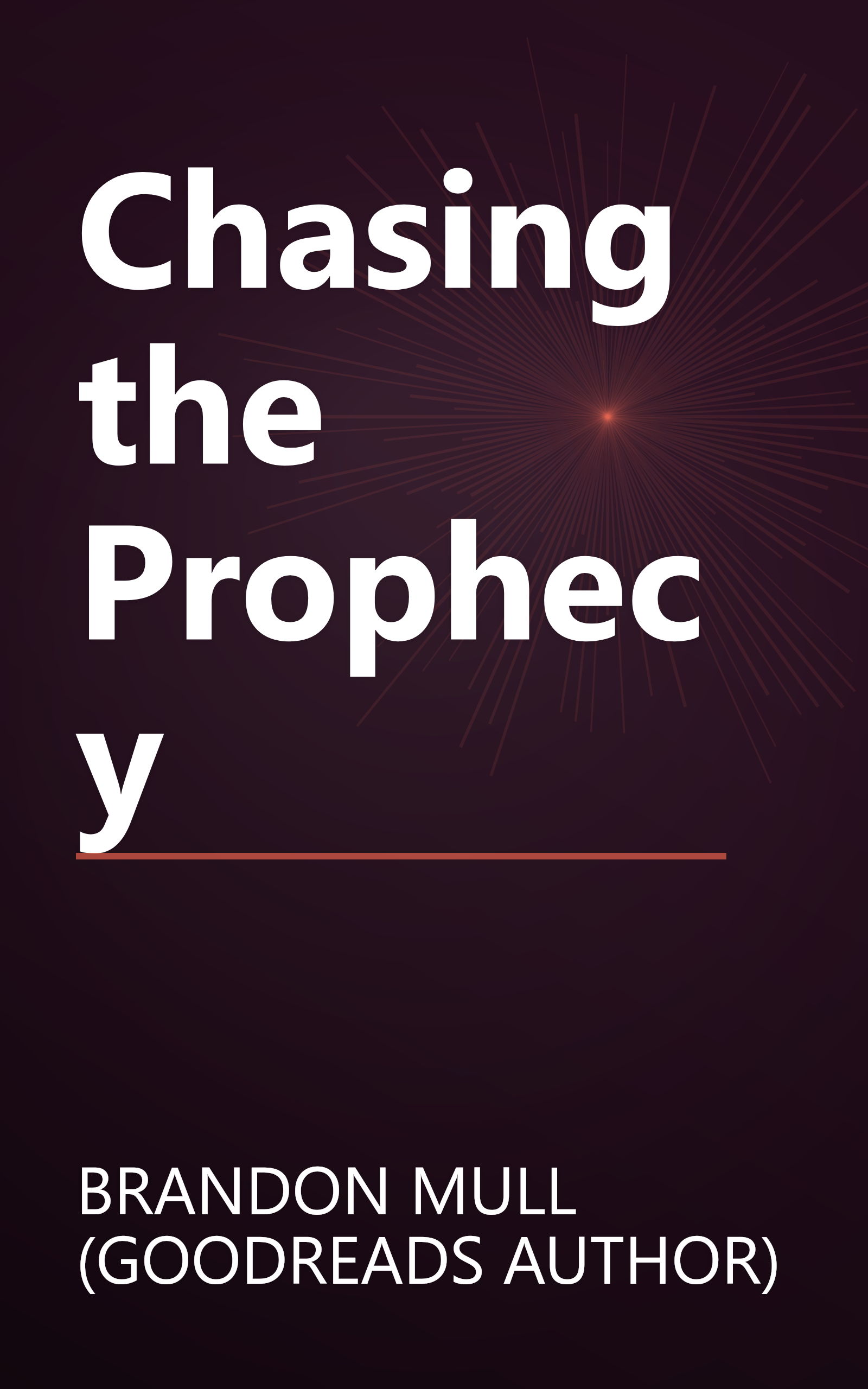 Chasing the Prophecy book cover