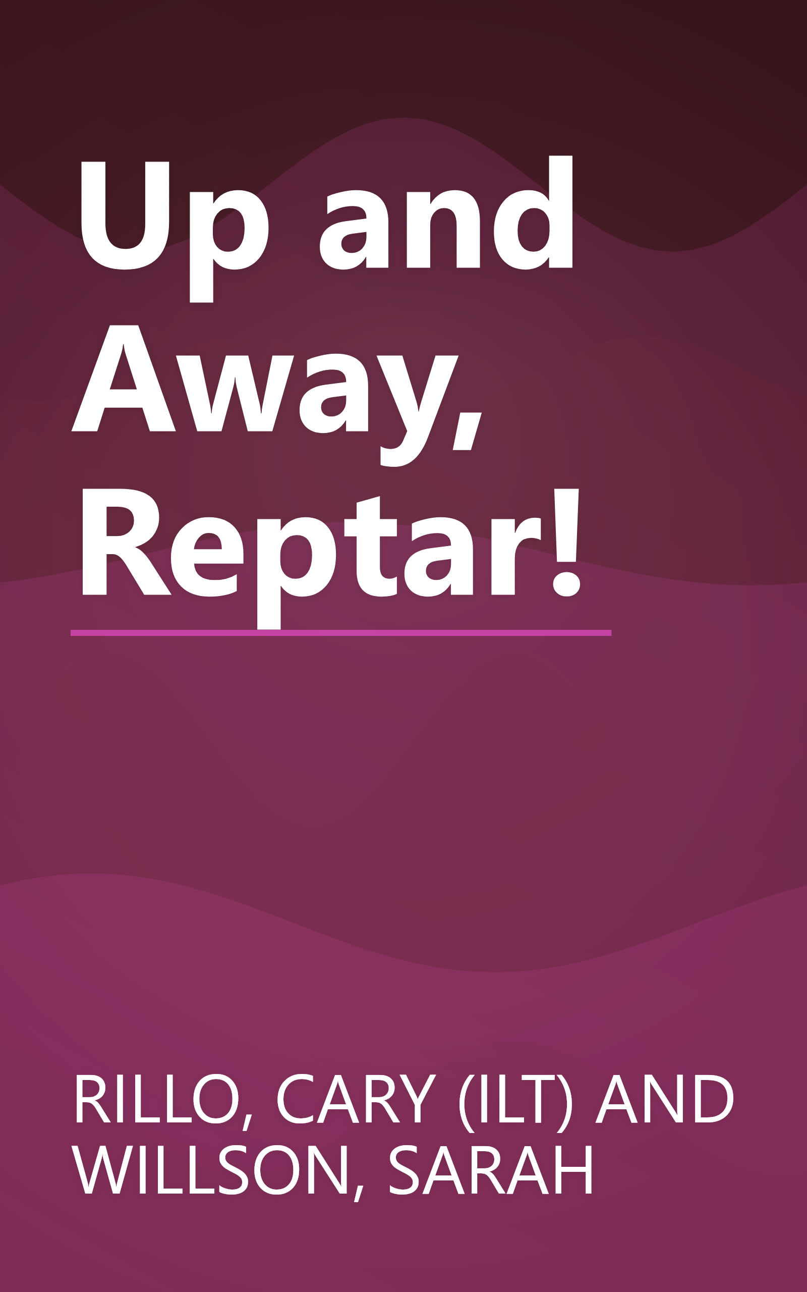 Up and Away, Reptar! book cover