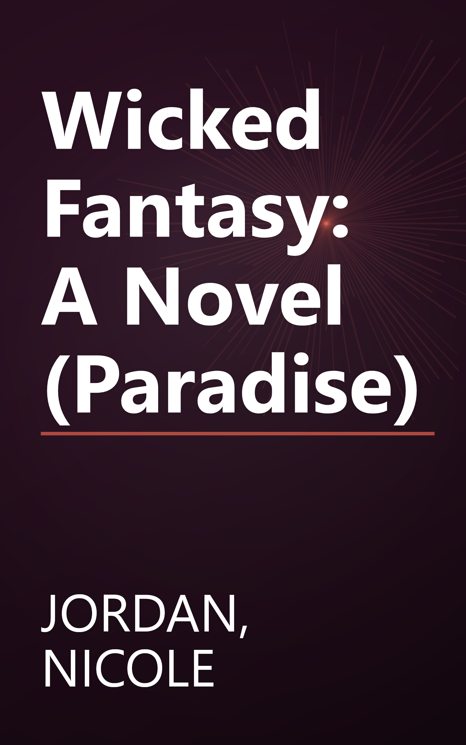 Wicked Fantasy: A Novel (Paradise) book cover