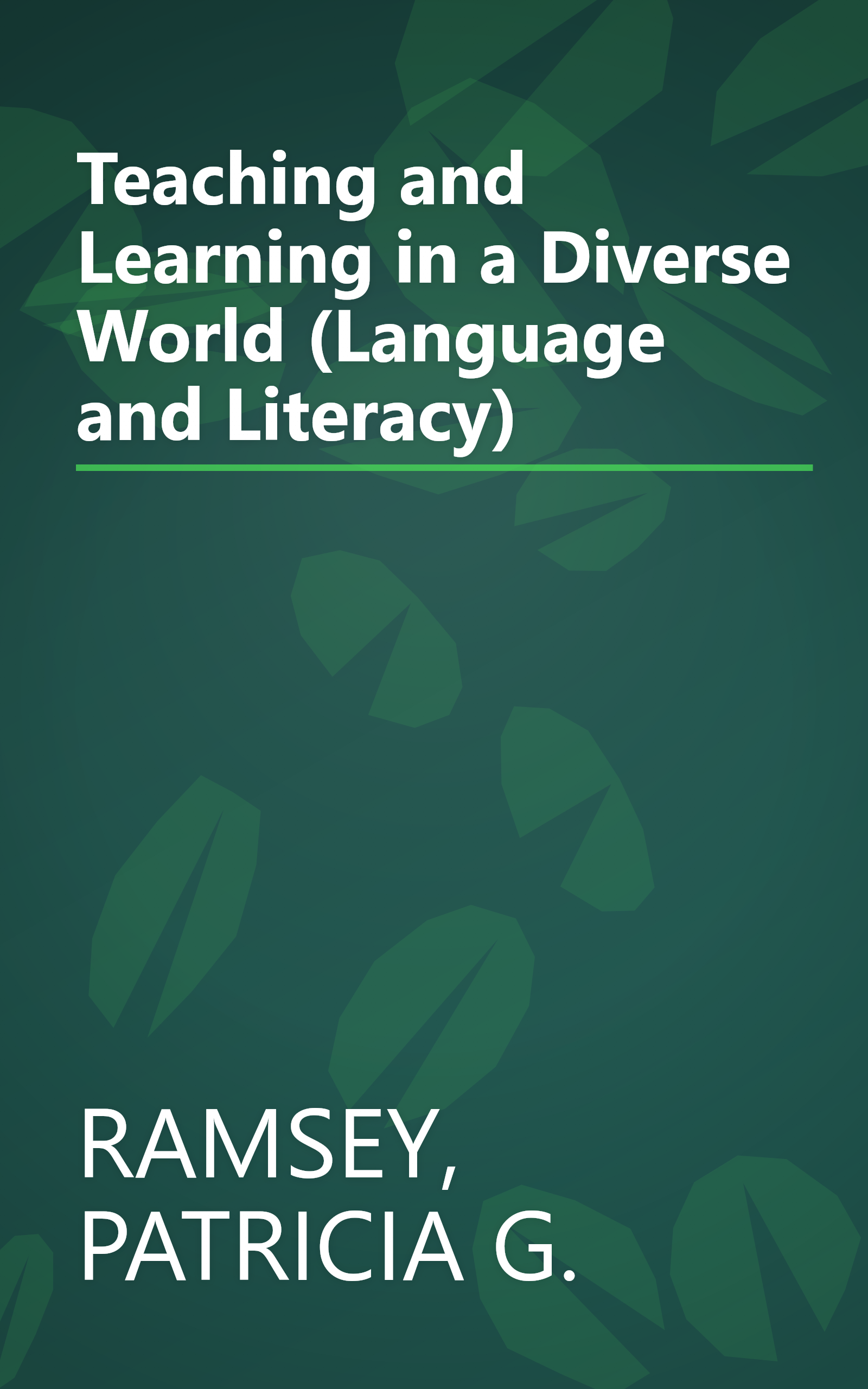 Teaching and Learning in a Diverse World (Language and Literacy) book cover