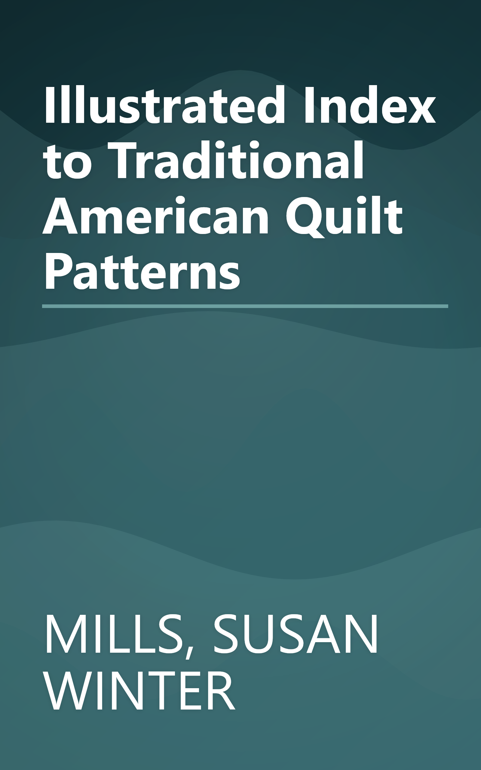 Illustrated Index to Traditional American Quilt Patterns book cover