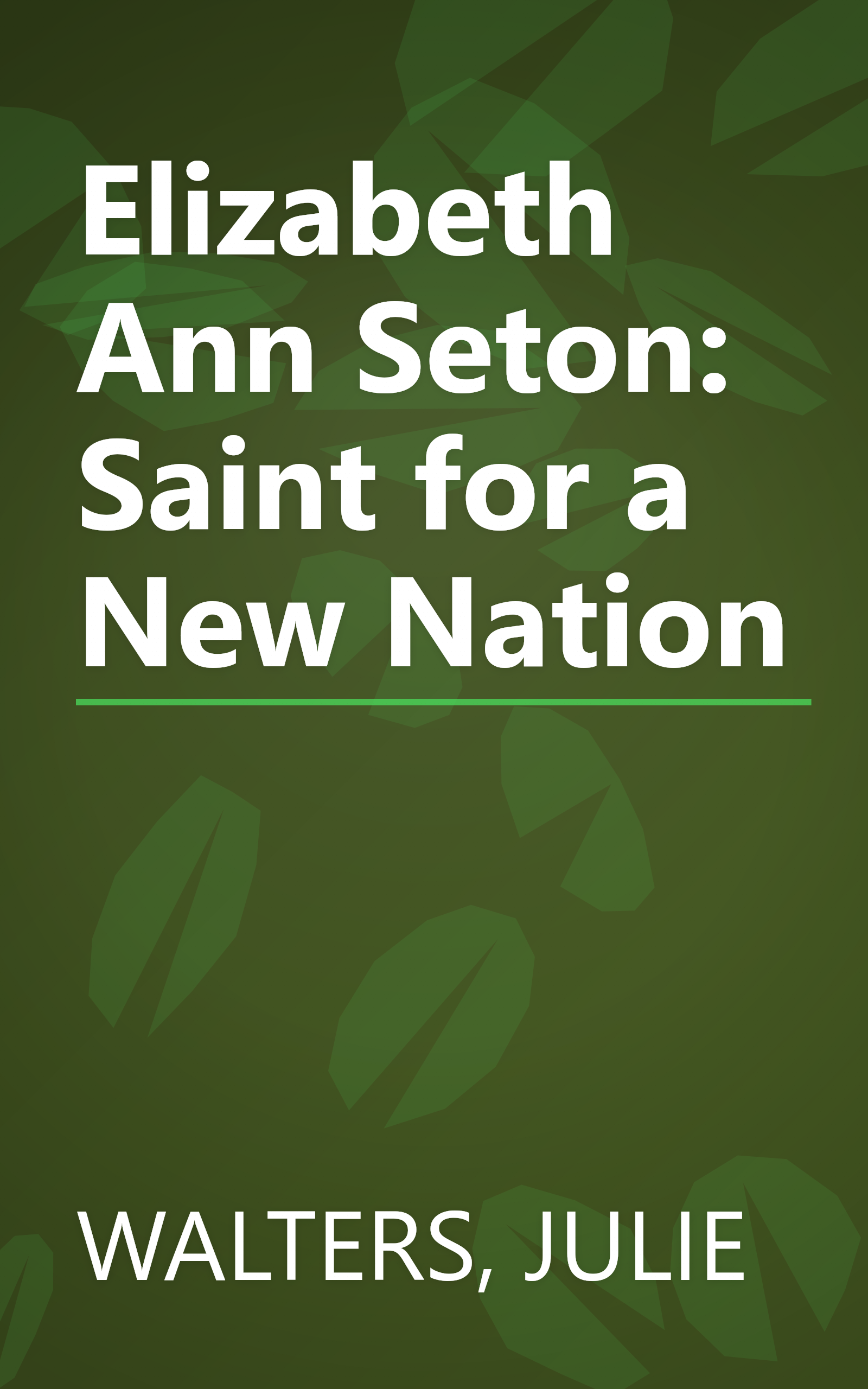 Elizabeth Ann Seton: Saint for a New Nation book cover