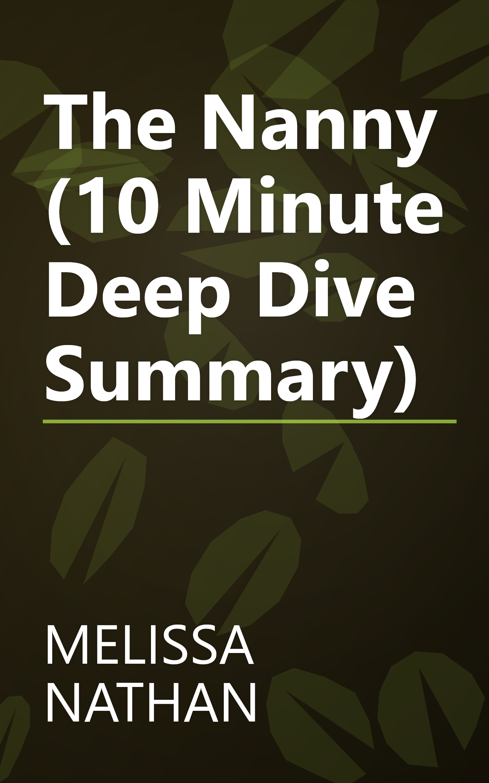 The Nanny (10 Minute   Deep Dive Summary) book cover